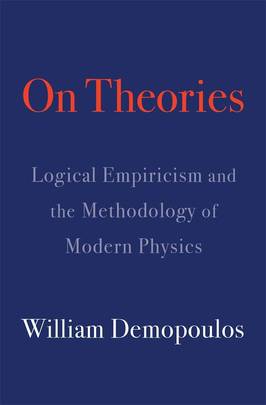 Buy On Theories: Logical Empiricism and the Methodology of Modern ...