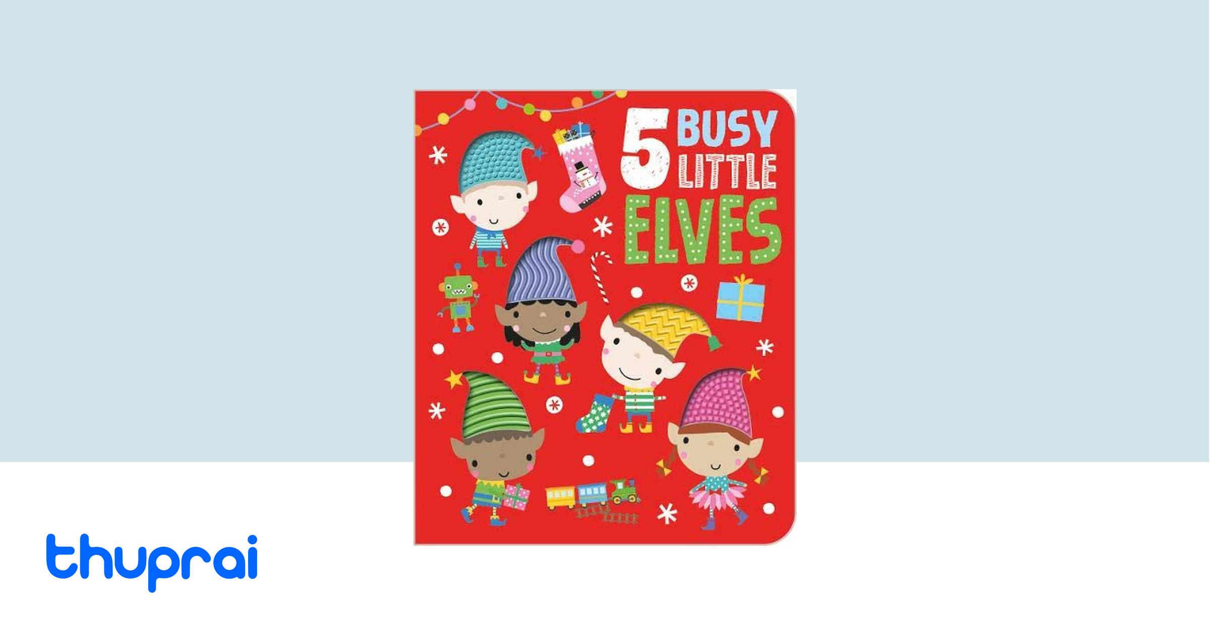 5 Busy Little Elves (board book) - Rosie Greening | Thuprai