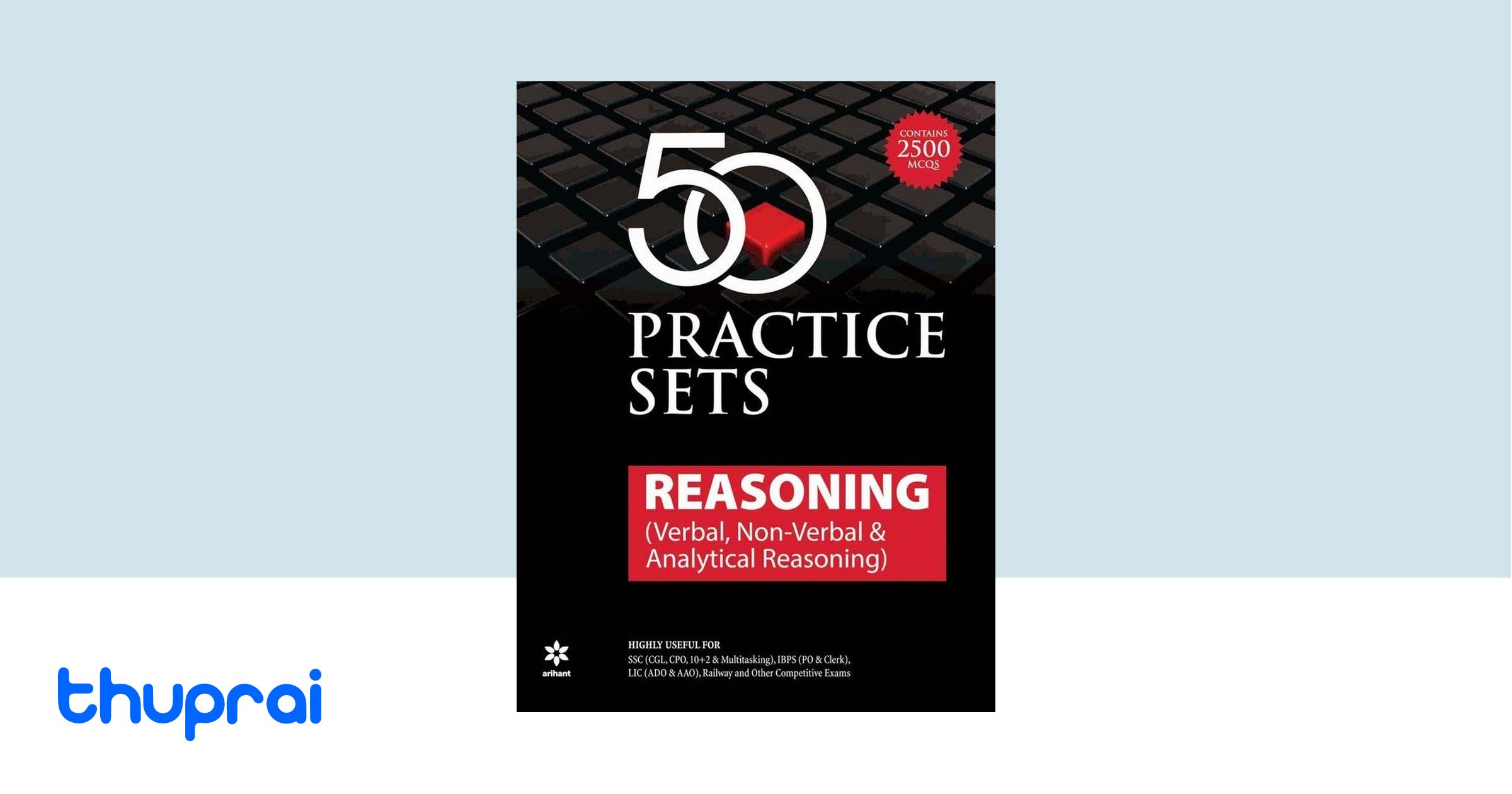 Buy 50 Practice Sets Reasoning ( Verbal., Non Verbal & Analytical ... Buy 50 Practice Sets Reasoning ( Verbal., Non Verbal & Analytical ...
