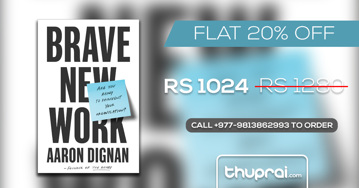 Buy Brave New Work in Nepal | Thuprai