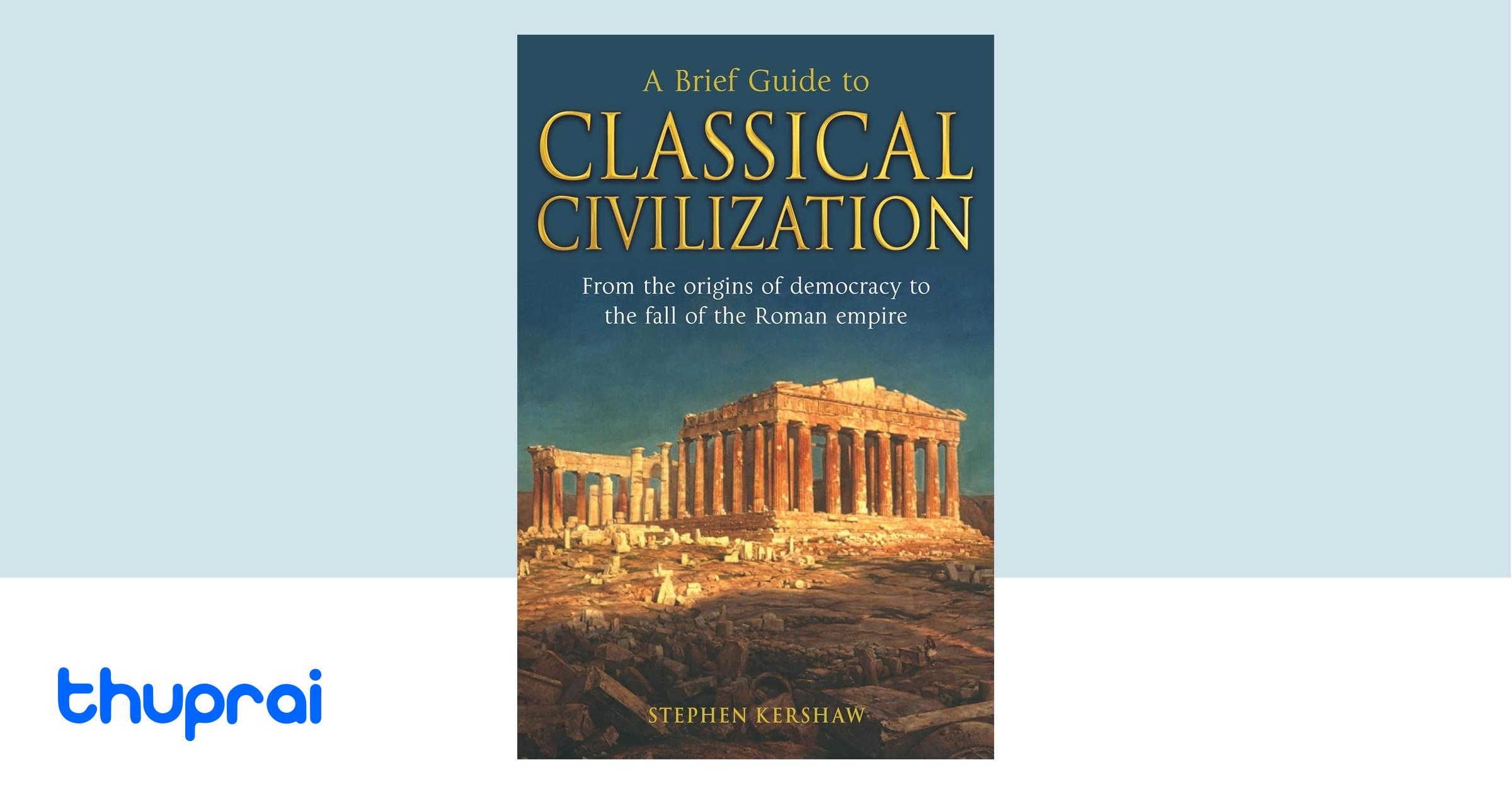 Buy A Brief Guide to Classical Civilization in Nepal | Thuprai