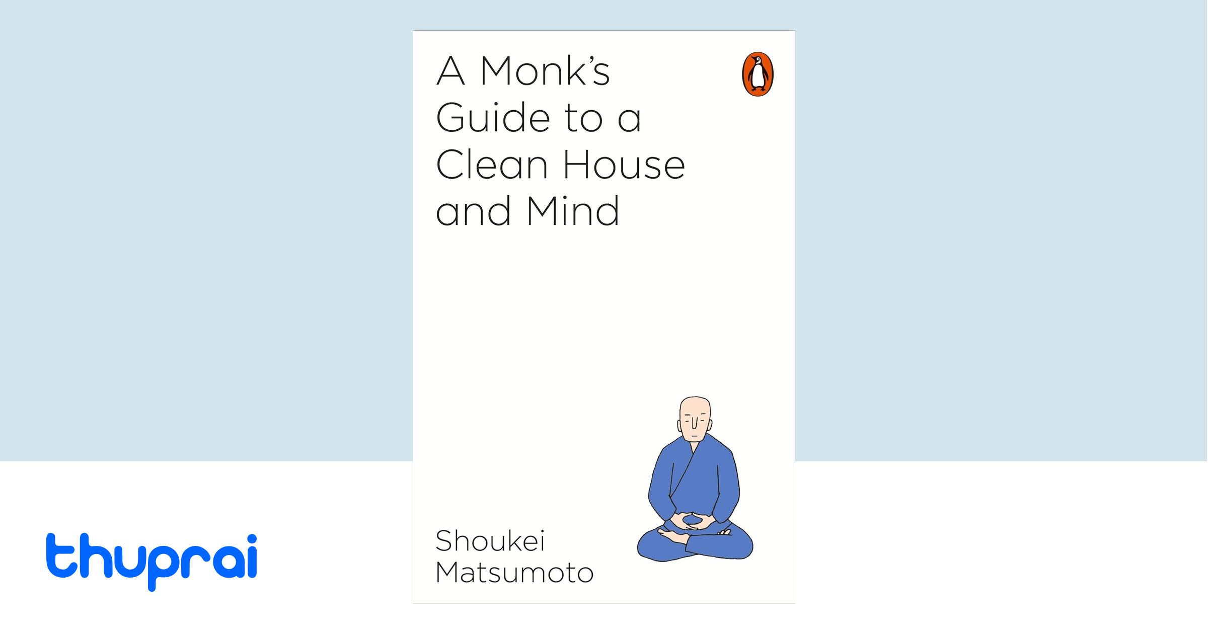 Buy A Buddhist Monk's Guide to a Clean House and Mind in Nepal | Thuprai
