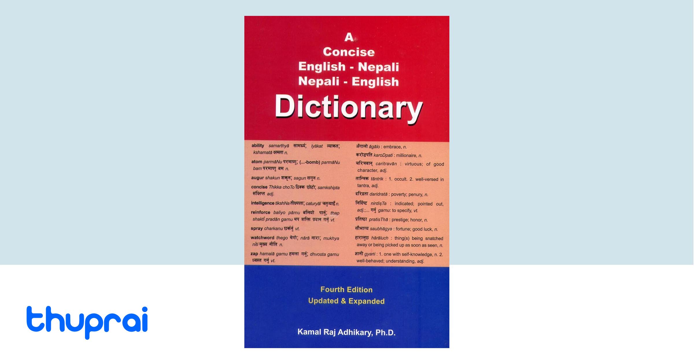 A Concise English-Nepali, Nepali-English Dictionary - Adhikary Kamal R ... A Concise English-Nepali, Nepali-English Dictionary - Adhikary Kamal R ...