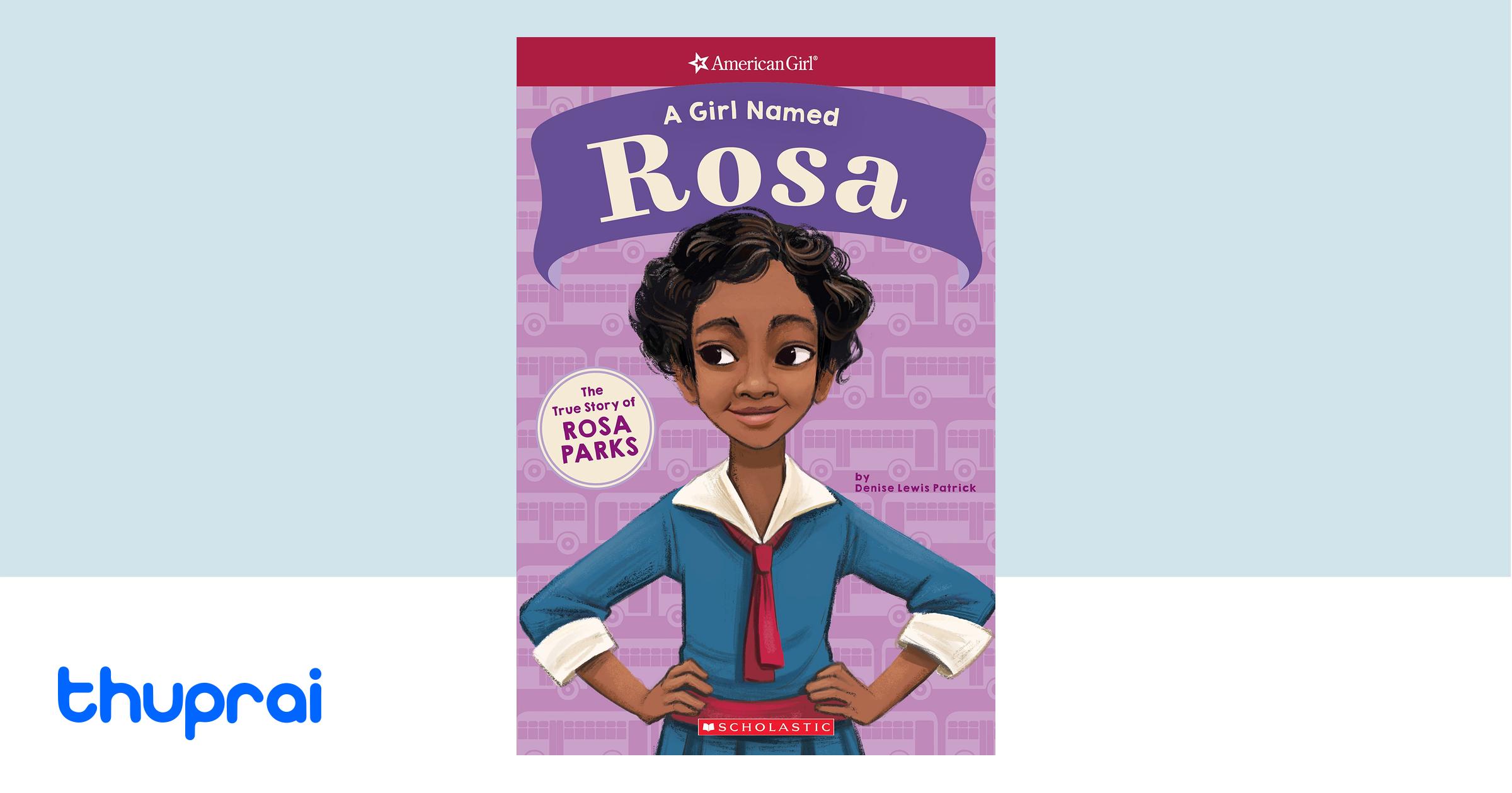 Buy A Girl Named Rosa: The True Story of Rosa Parks (American Girl: A ...