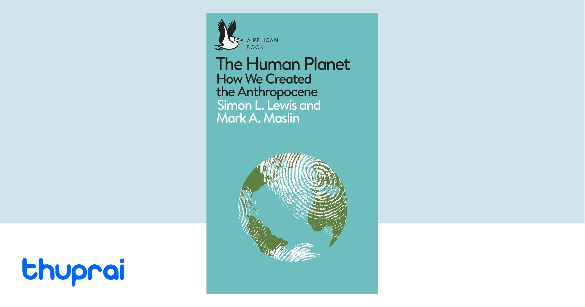 Buy A Pelican Introduction: The Human Planet in Nepal | Thuprai