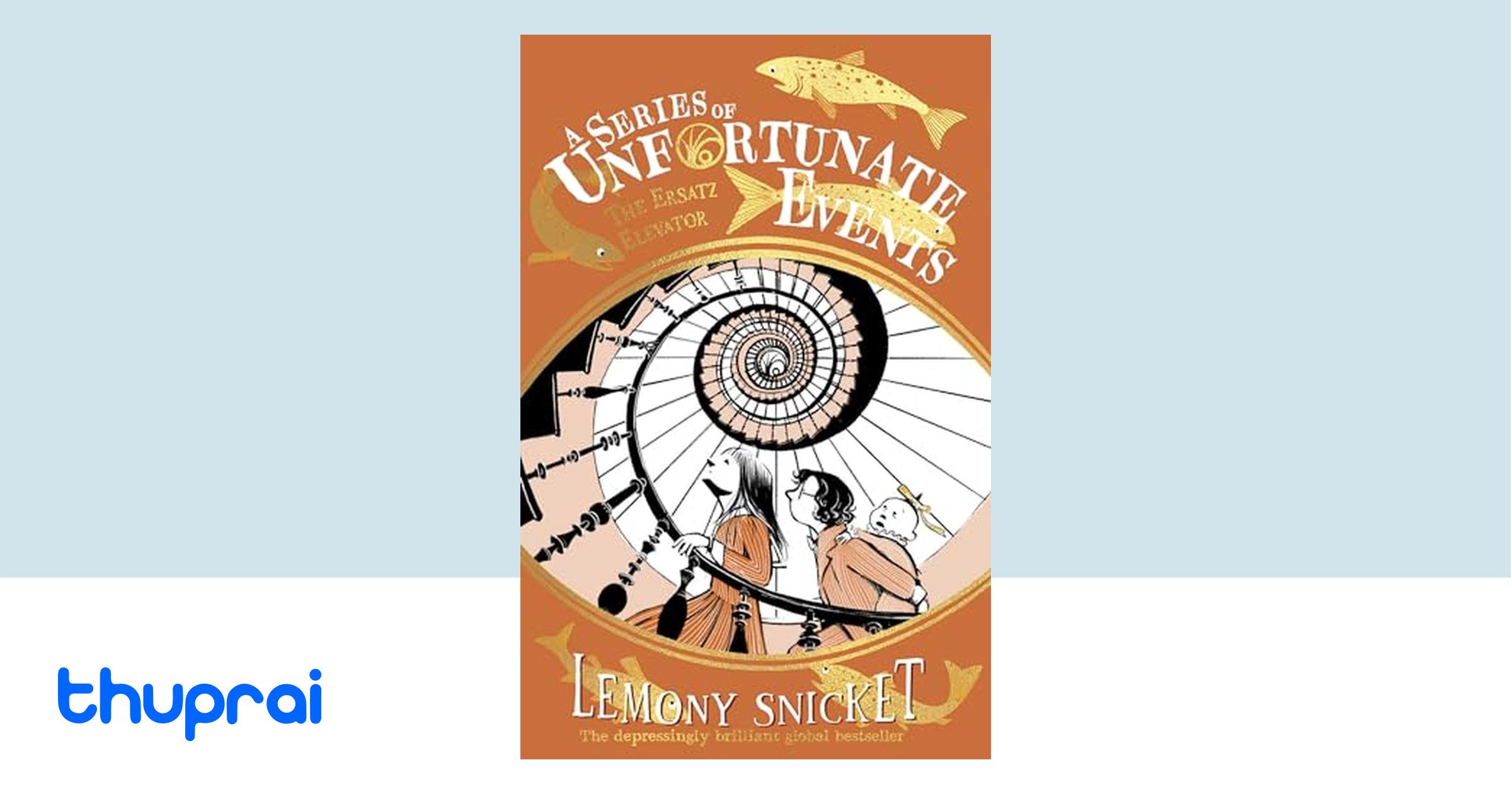 Buy A Series Of Unfortunate Events ? The Ersatz Elevator in Nepal | Thuprai