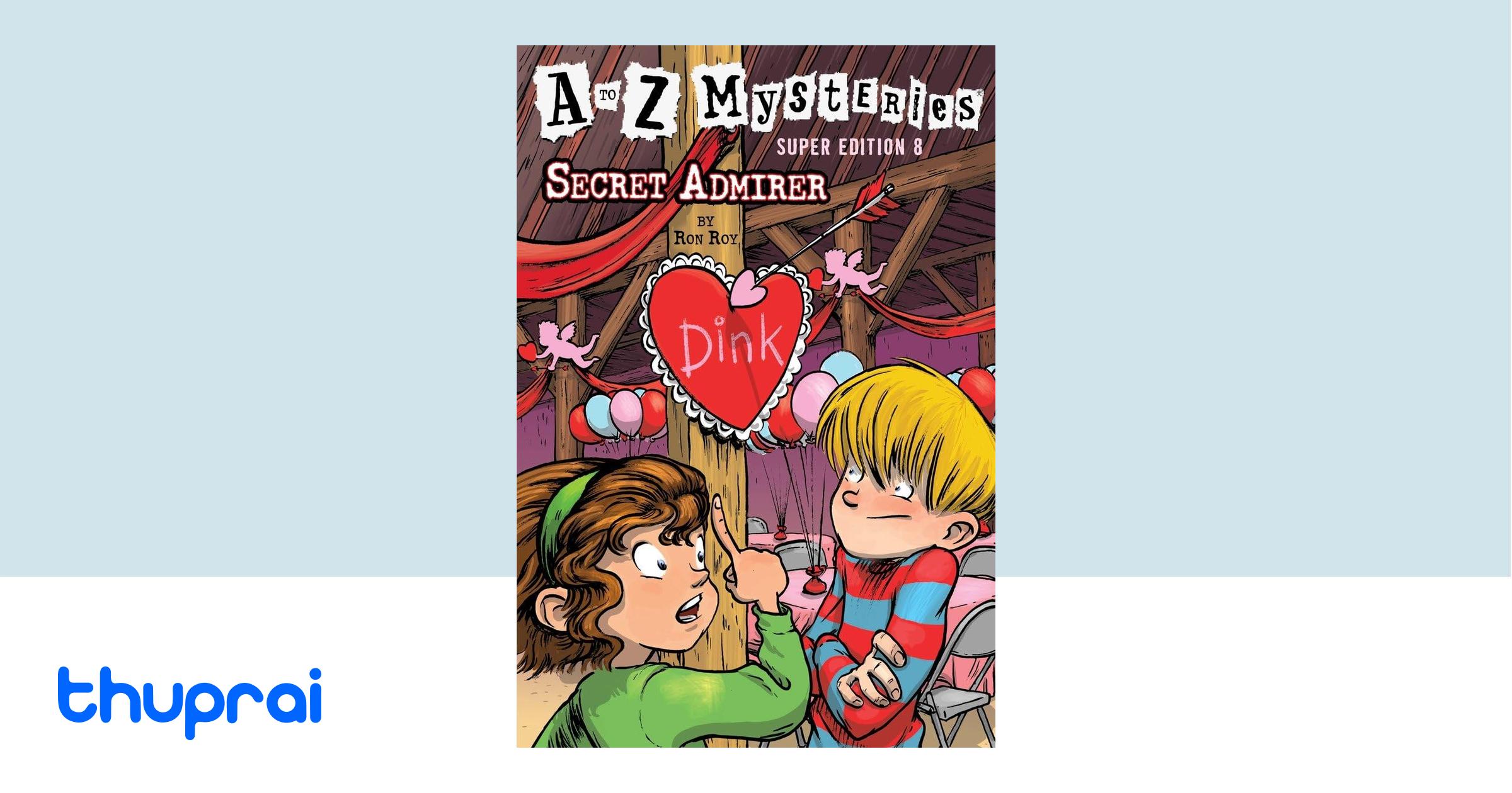 Buy A to Z Mysteries Super Edition #8: Secret Admirer in Nepal | Thuprai