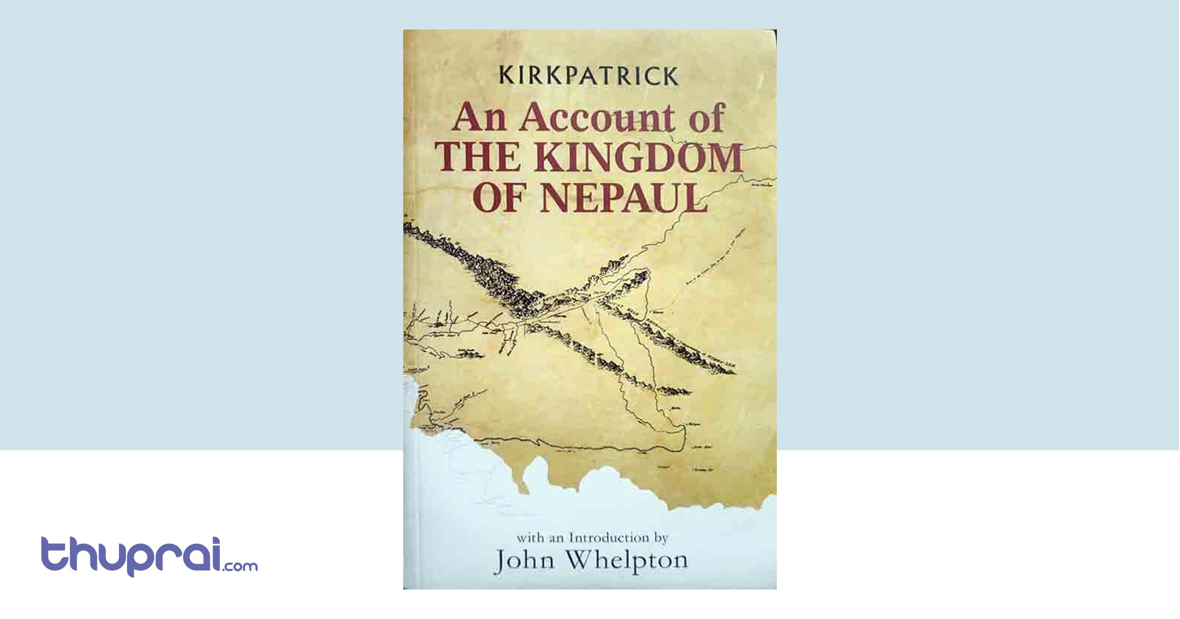 An Account Of The Kingdom Of Nepaul - Colonel Kirkpatrick | Thuprai