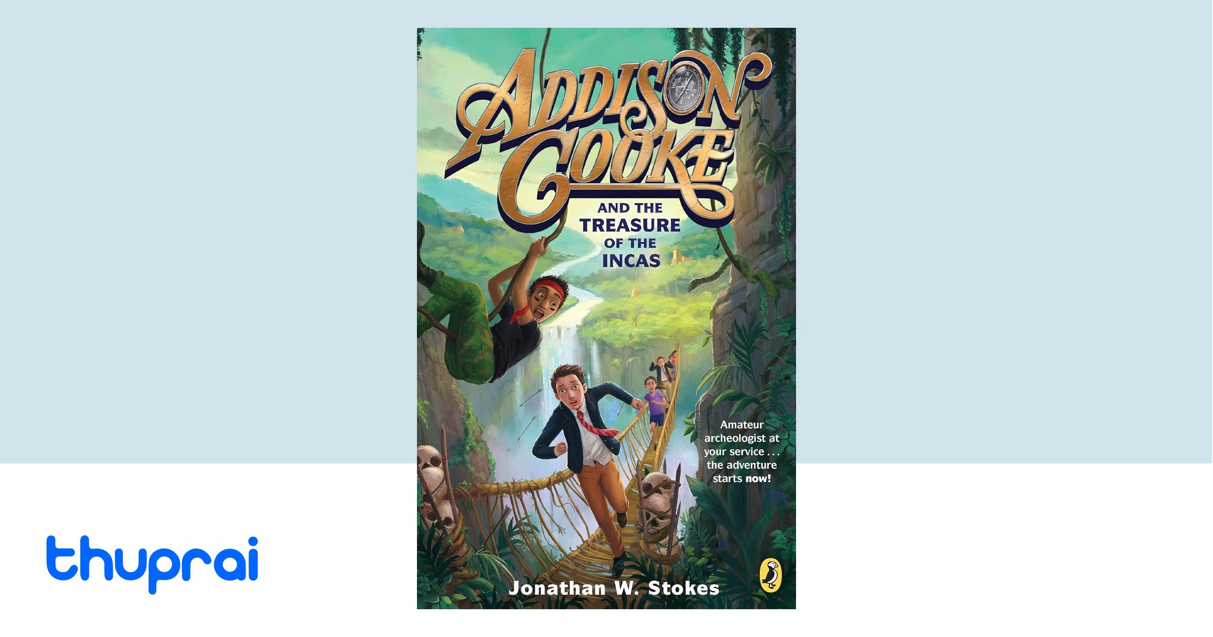 Buy Addison Cooke and the Treasure of the Incas in Nepal | Thuprai