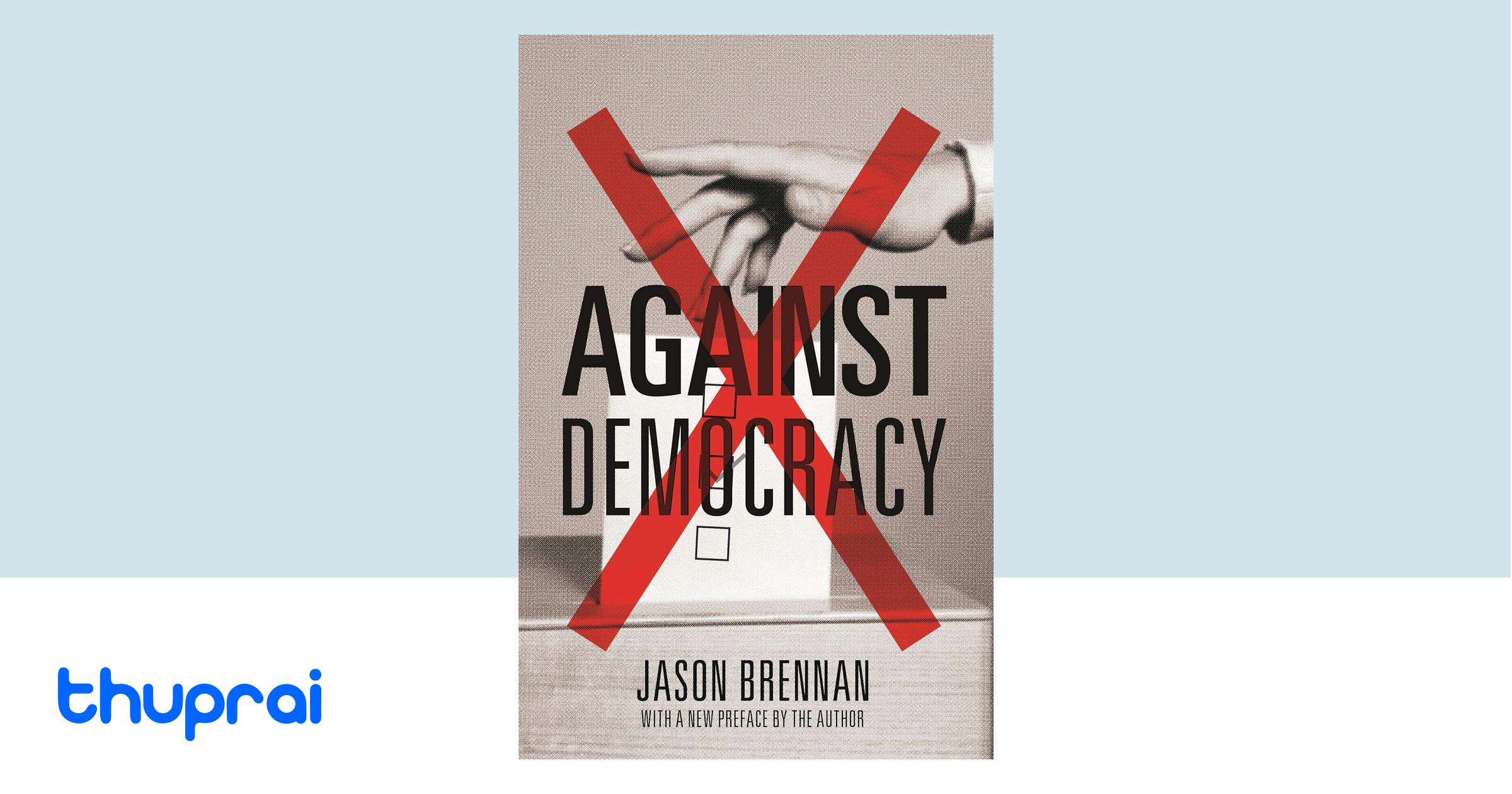 Buy Against Democracy in Nepal | Thuprai