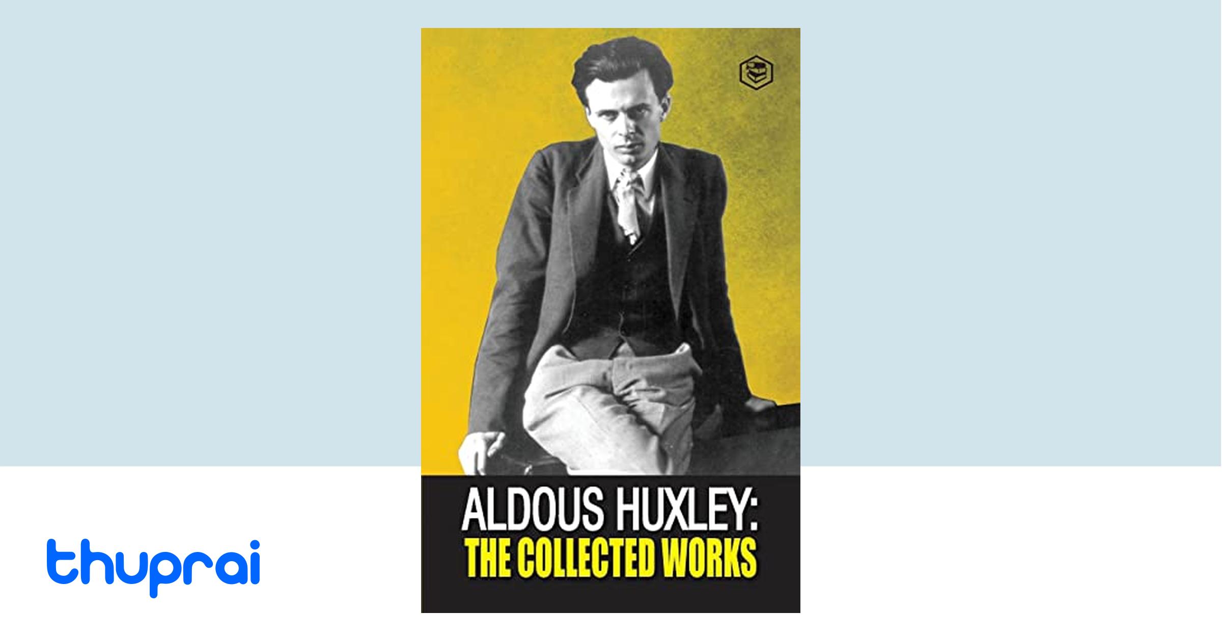 Buy Aldous Huxley: The Collected Works in Nepal | Thuprai