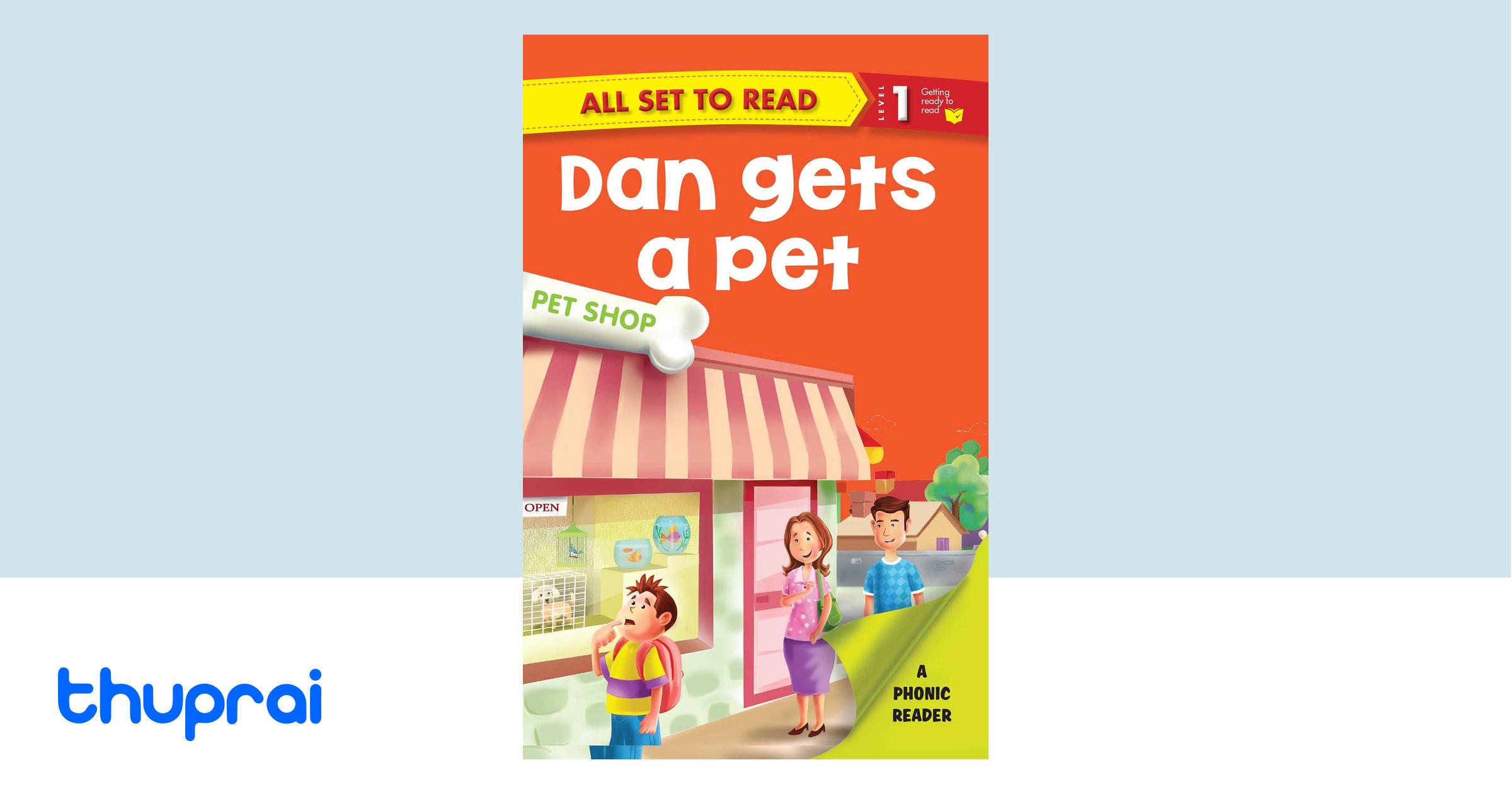 Buy All set to Read A Phonics Reader Dan gets a Pet in Nepal | Thuprai