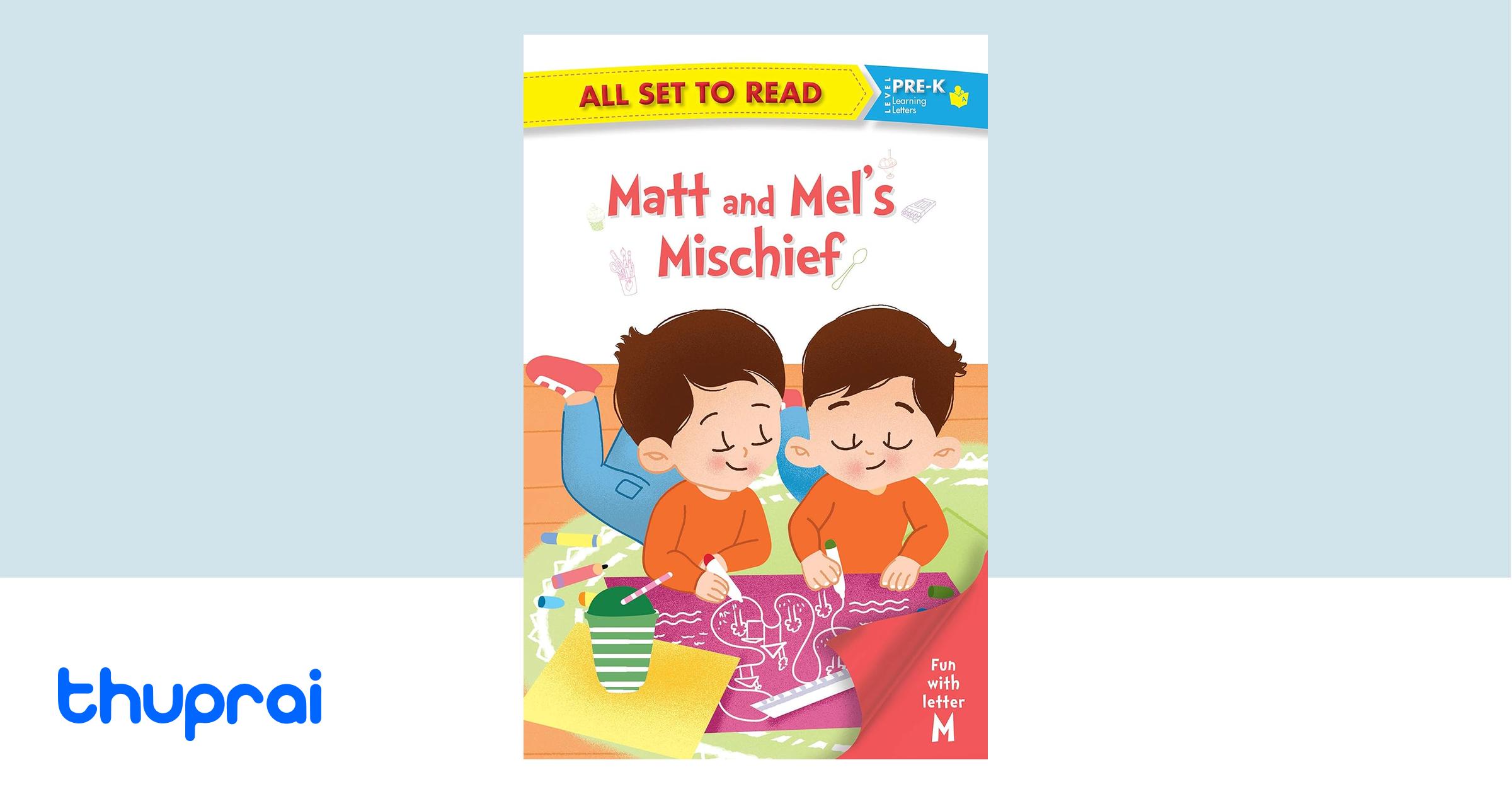Buy ALL SET TO READ FUN WITH LATTER M MATT AND MEL'S MISCHIEF. in Nepal ...