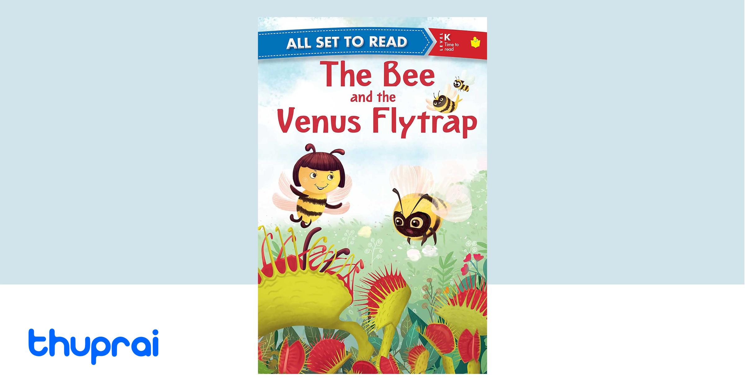 Buy All set to Read The Bee and the Venus Flytrap in Nepal | Thuprai