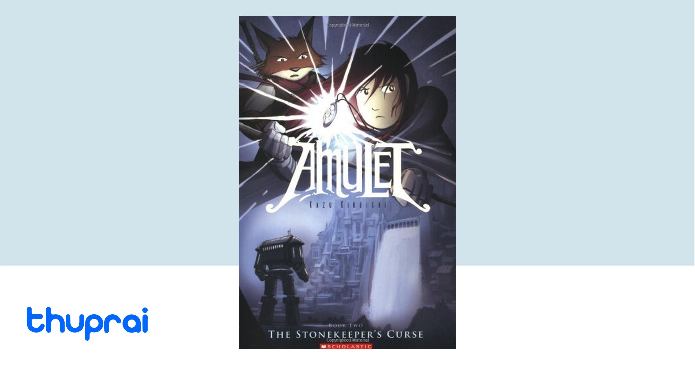 Buy Amulet Book #2: The Stonekeeper's Curse in Nepal | Thuprai