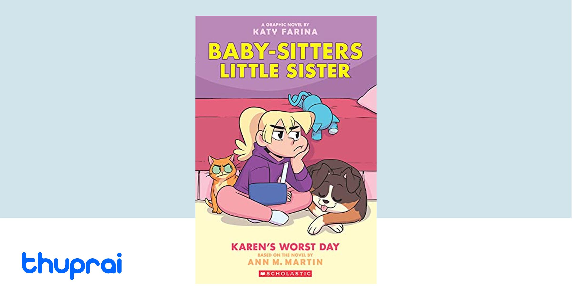 Buy Baby-Sitters Little Sister Graphic Novel #3: Karen's Worst Day in ...