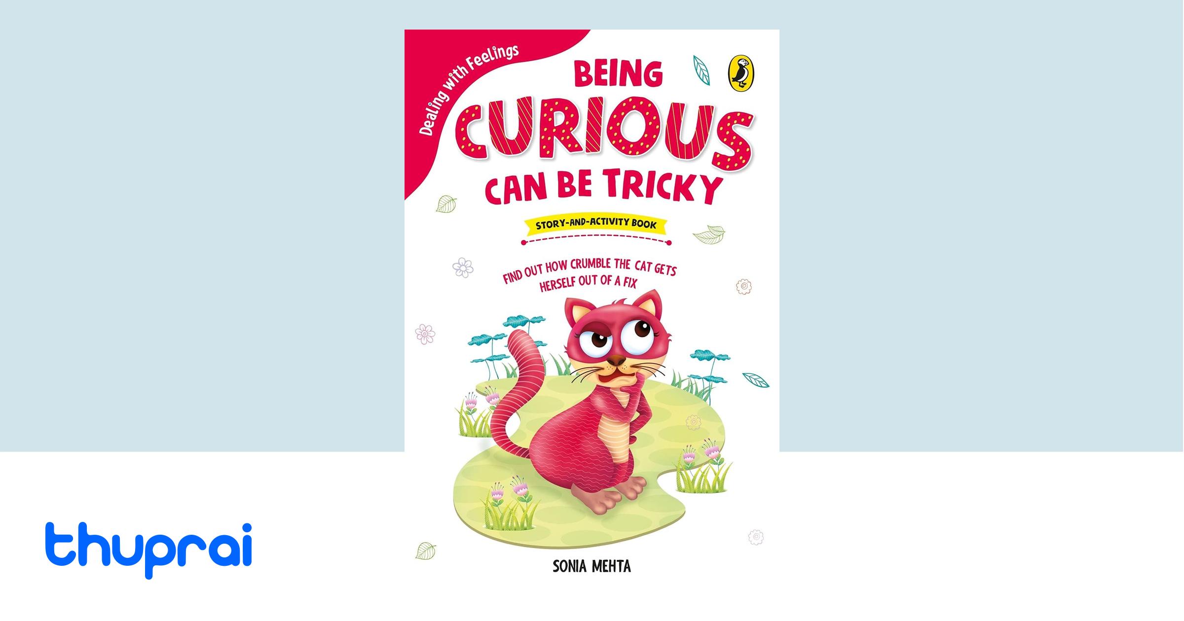 Buy Being Curious Can Be Tricky in Nepal | Thuprai