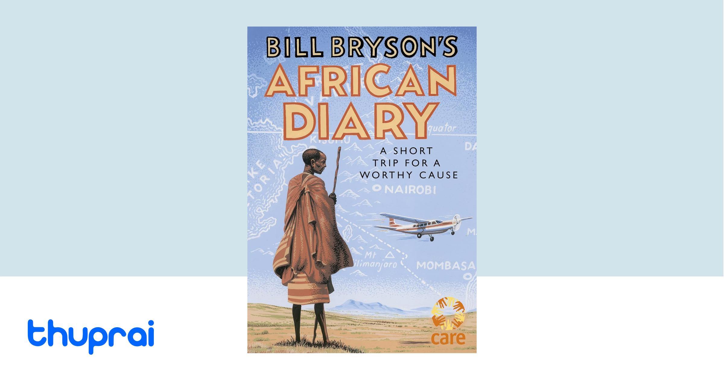 Buy Bill Bryson African Diary in Nepal | Thuprai