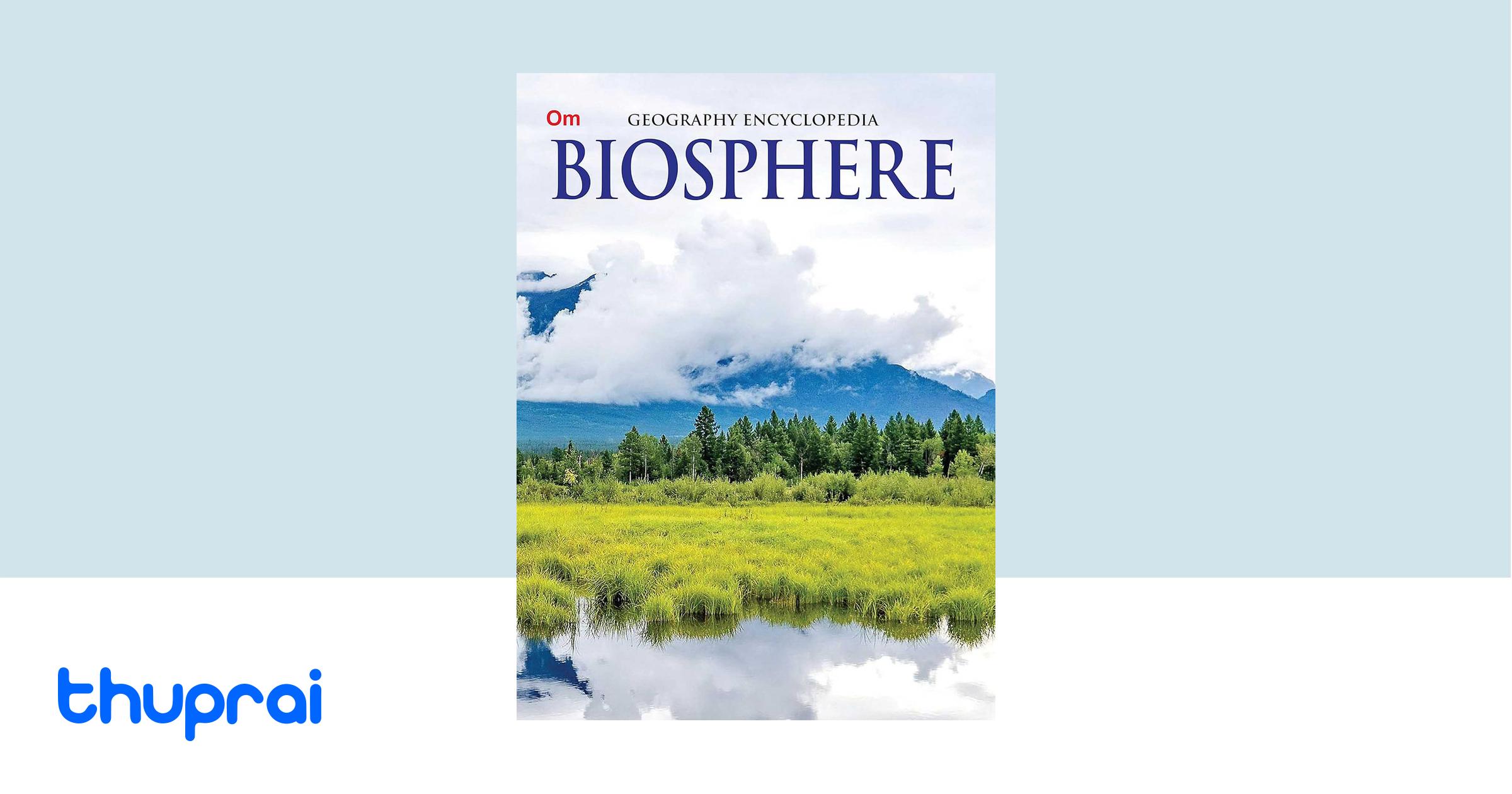 Buy Biosphere : Geography Encyclopedia in Nepal | Thuprai