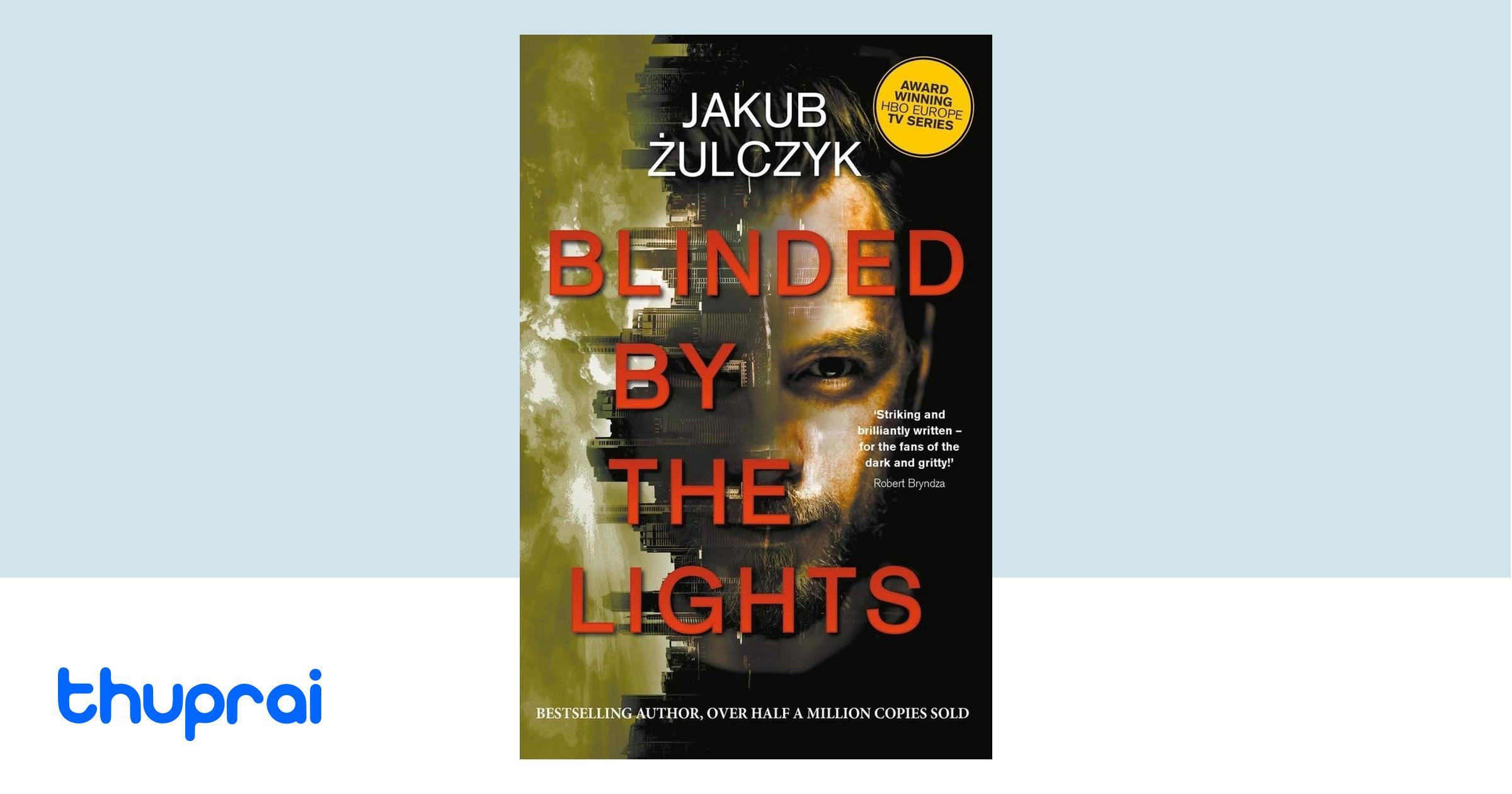 Buy Blinded by the Lights in Nepal | Thuprai