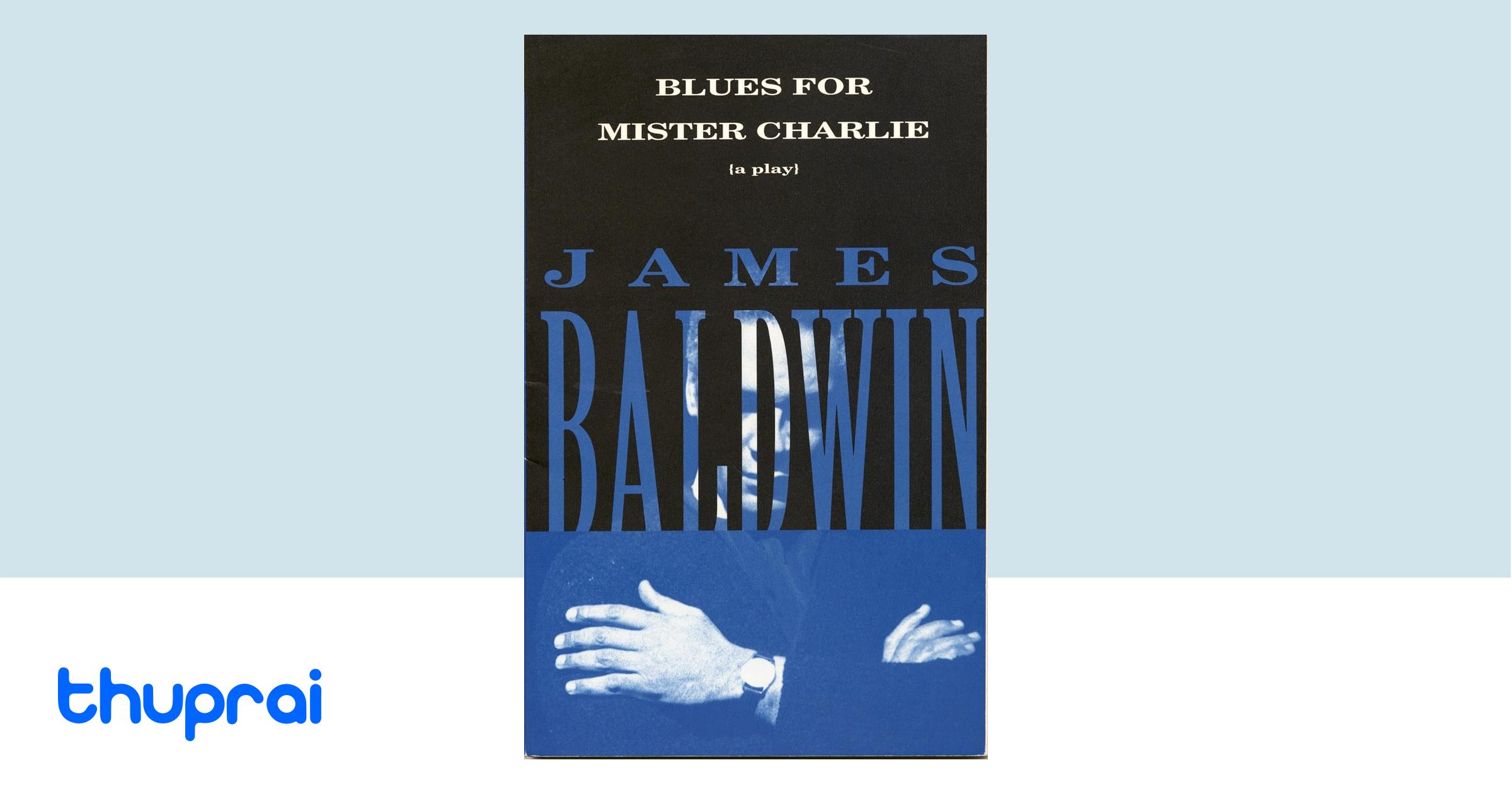 Buy Blues for Mister Charlie in Nepal | Thuprai