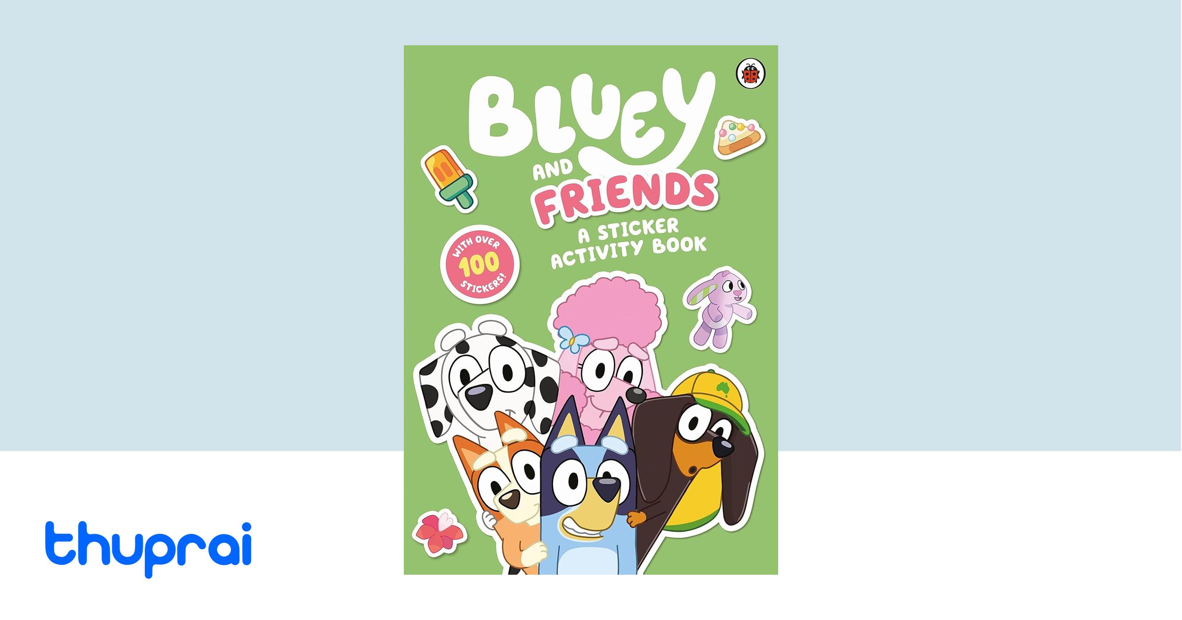 Buy Bluey: Bluey and Friends Sticker Activity in Nepal | Thuprai