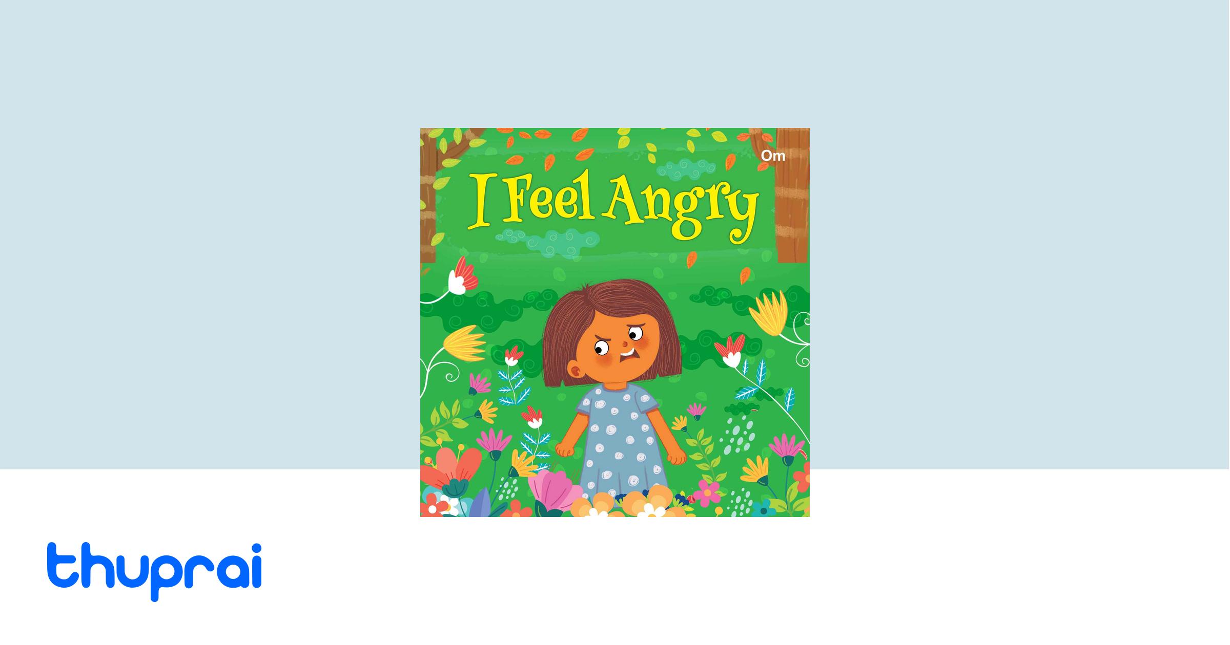 Board Book: I Feel Angry - Om Books Editorial Team | Thuprai