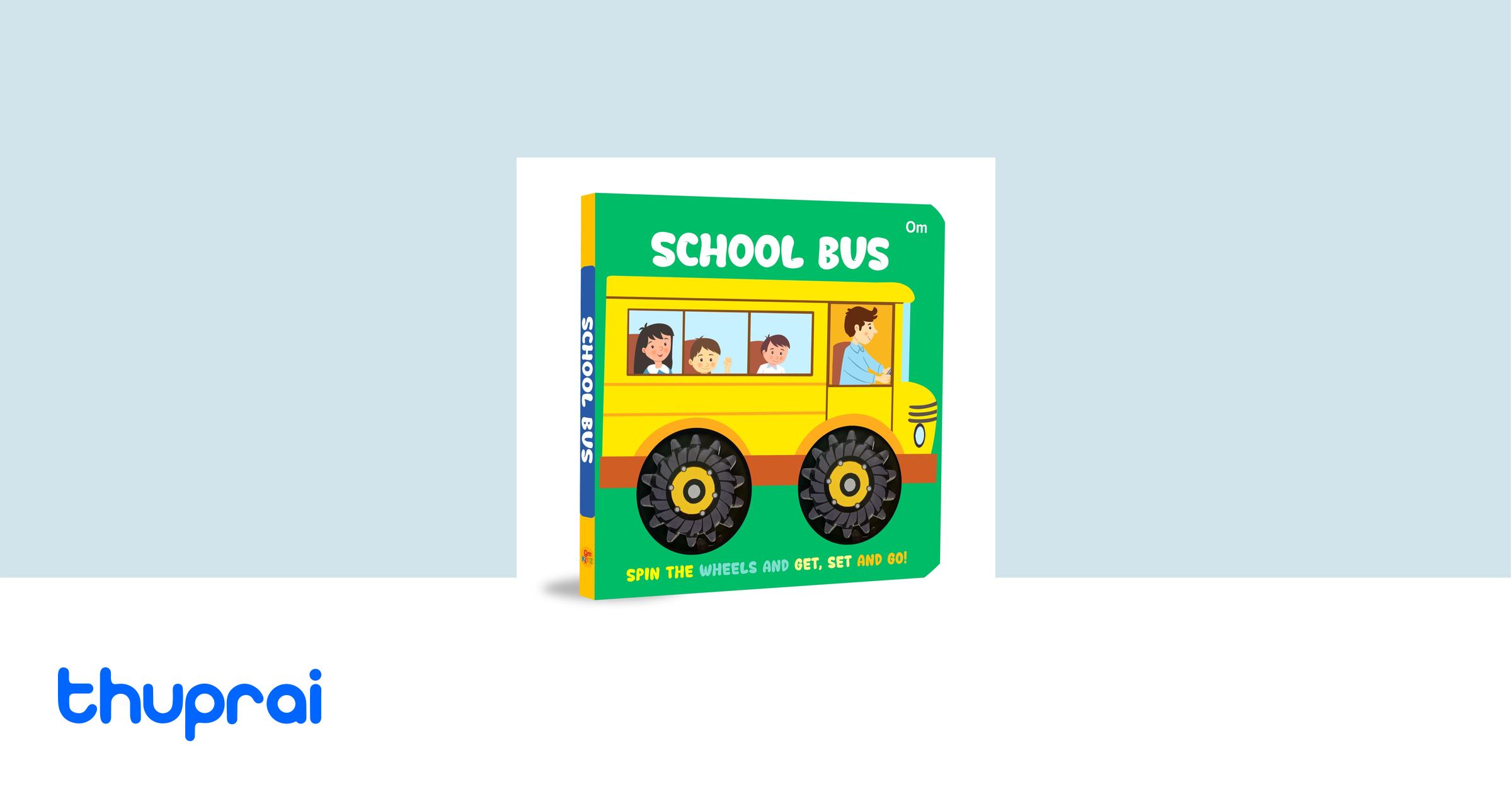 Buy Board Book: School Bus Wheel Book in Nepal | Thuprai