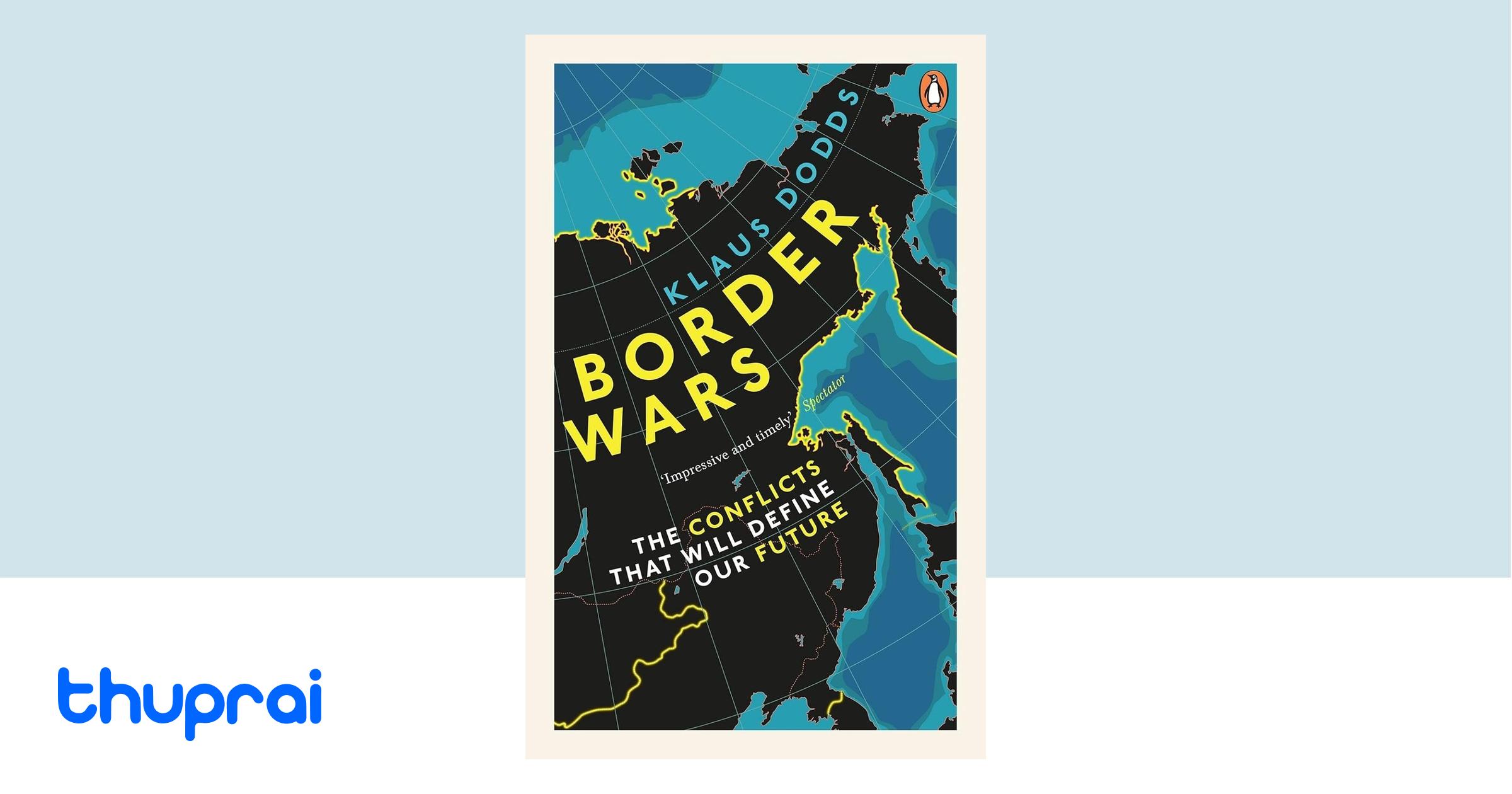 Buy Border Wars in Nepal | Thuprai