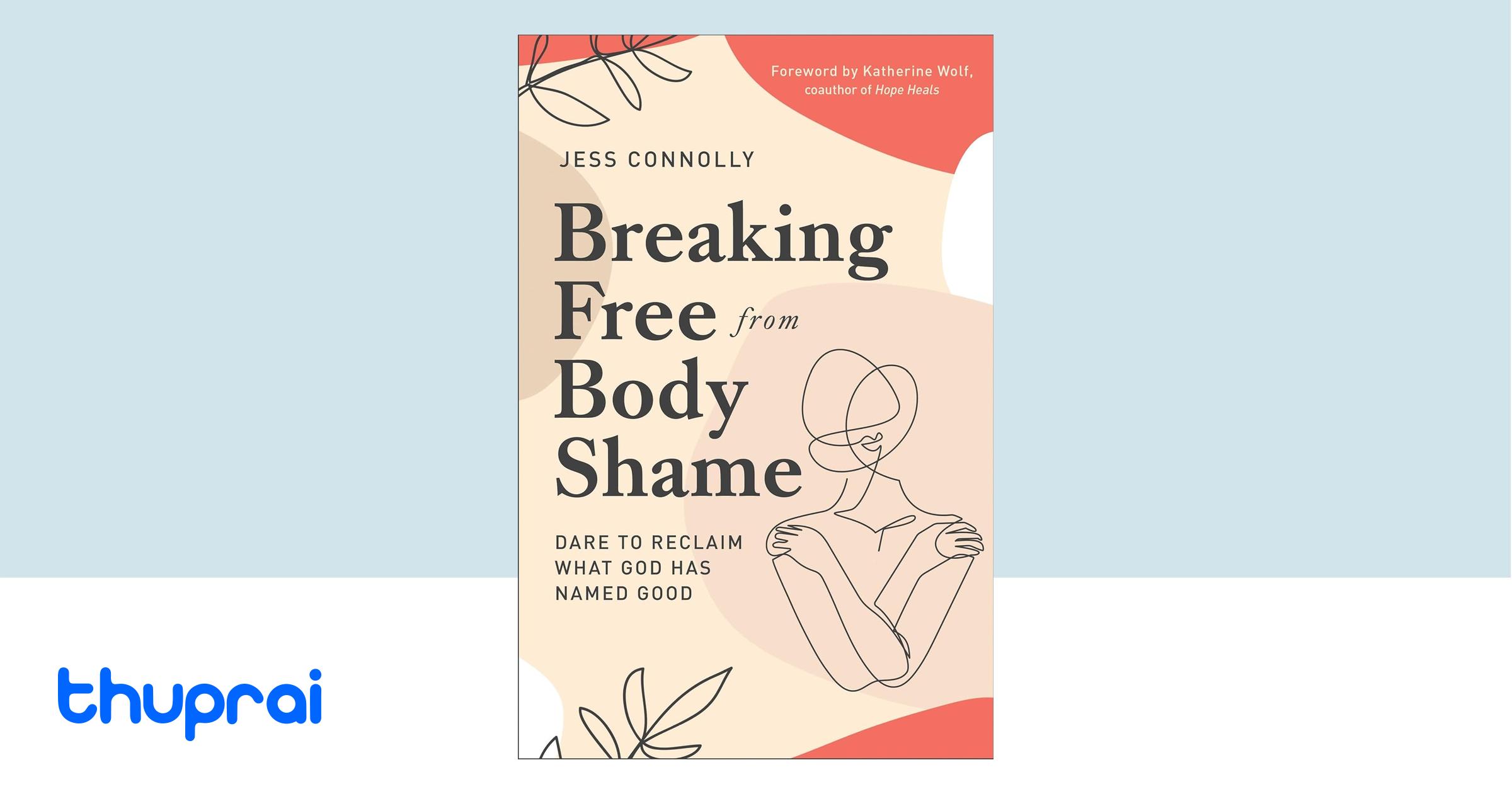 Buy Breaking Free from Body Shame in Nepal | Thuprai