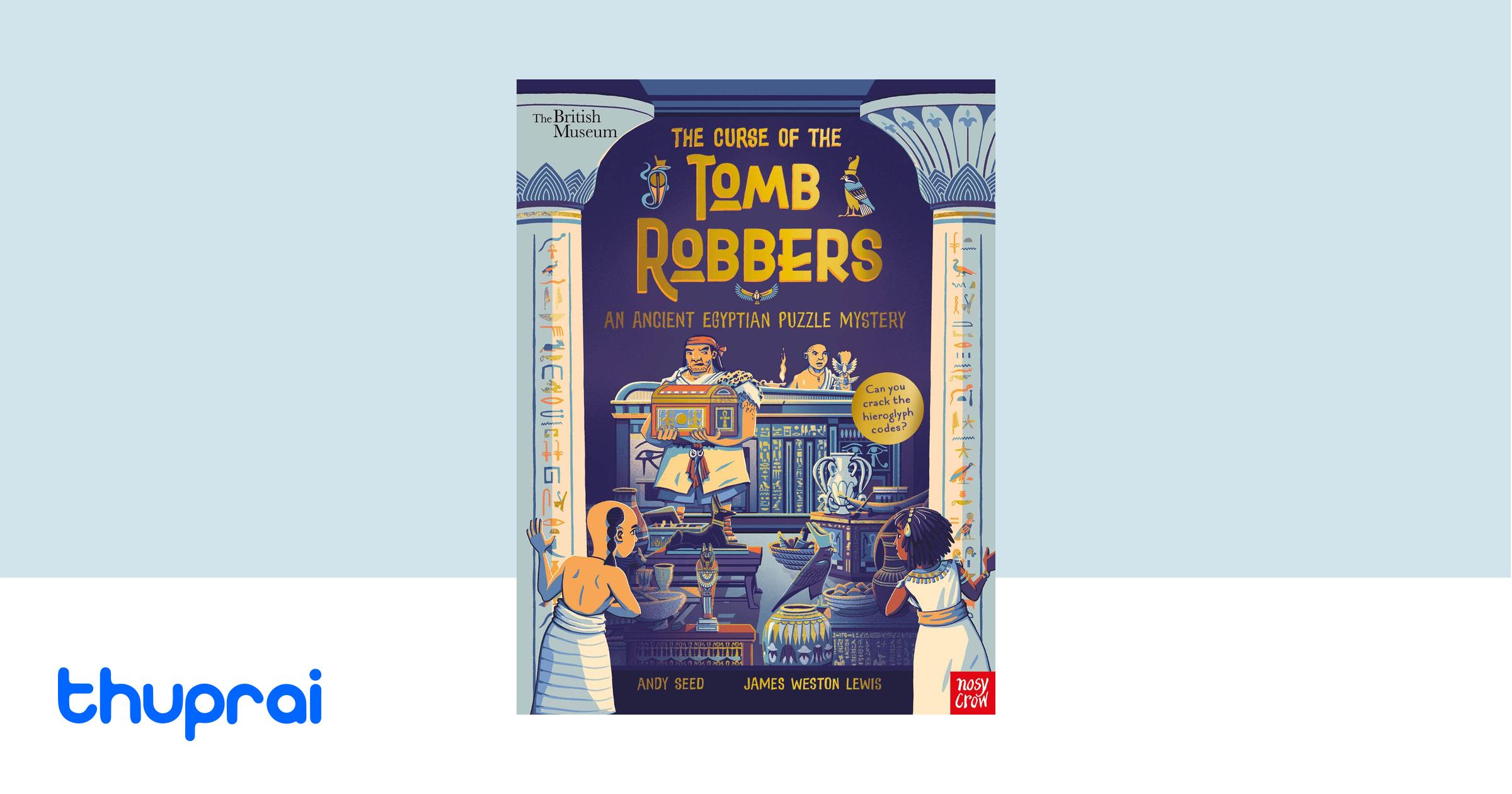 Buy British Museum: the Curse of the Tomb Robbers (an Ancient Egyptian ...