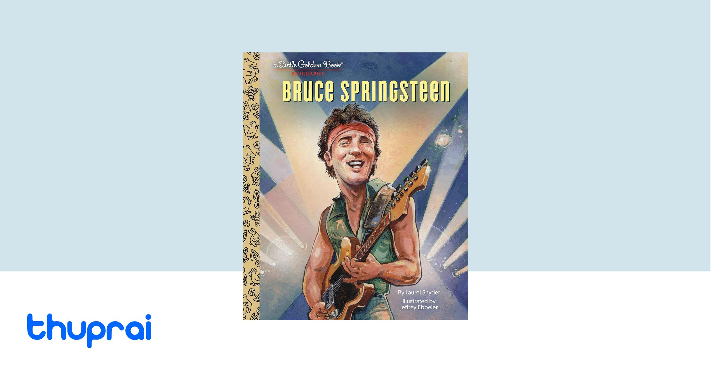 Buy Bruce Springsteen A Little Golden Book Biography in Nepal | Thuprai Buy Bruce Springsteen A Little Golden Book Biography in Nepal | Thuprai