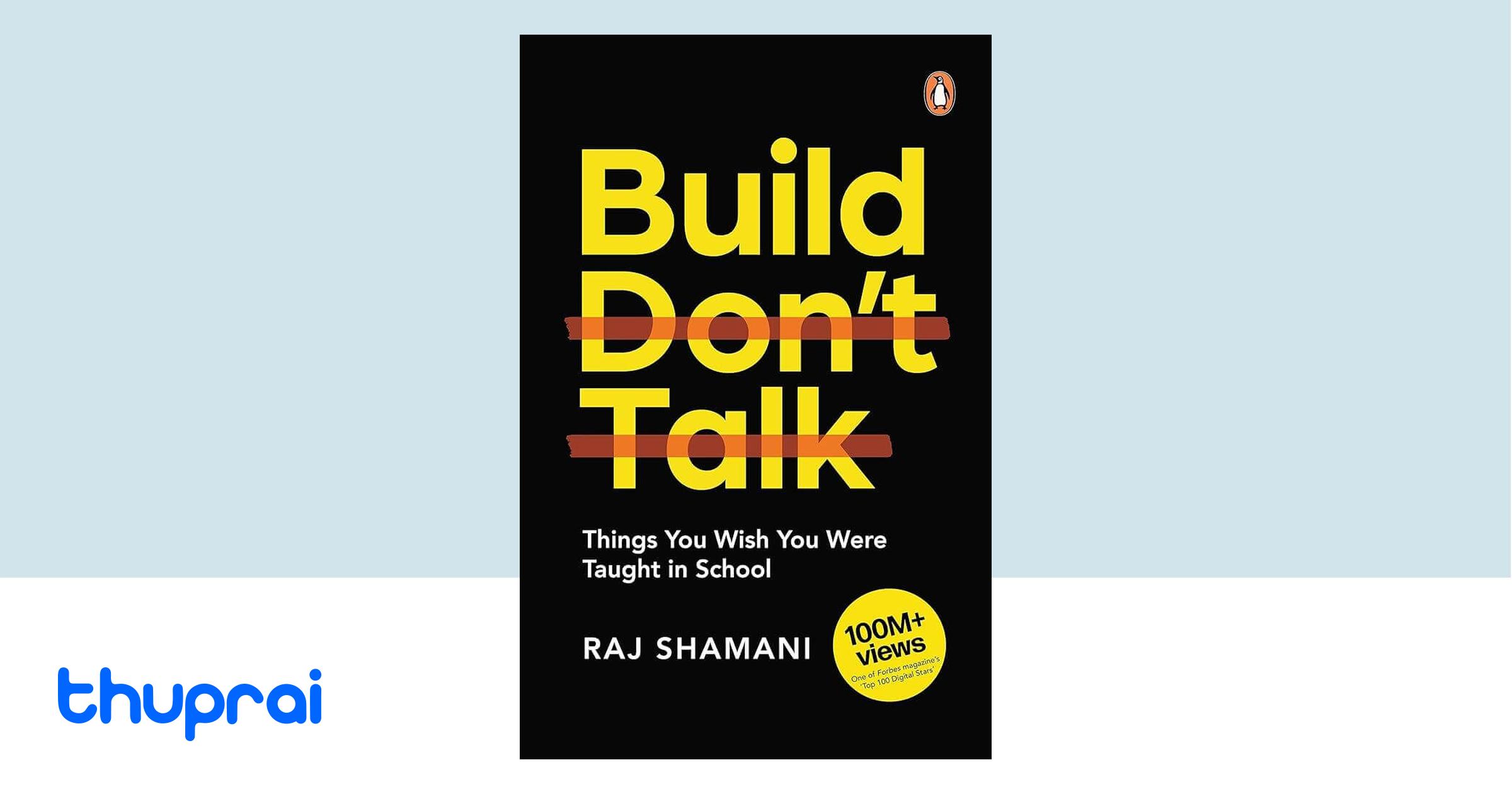 Buy Build, Don't Talk in Nepal | Thuprai