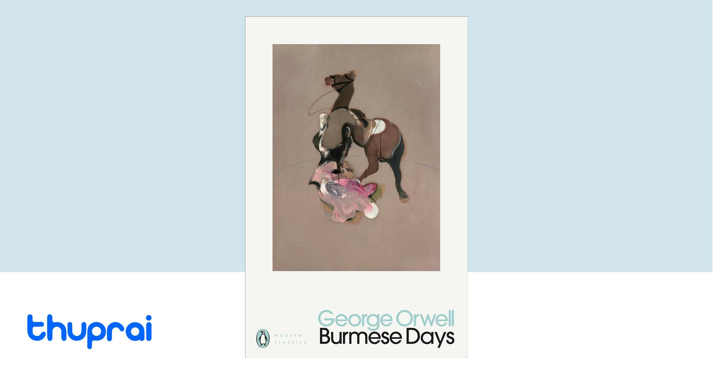 Buy Burmese Days (Penguin Modern Classics) in Nepal | Thuprai