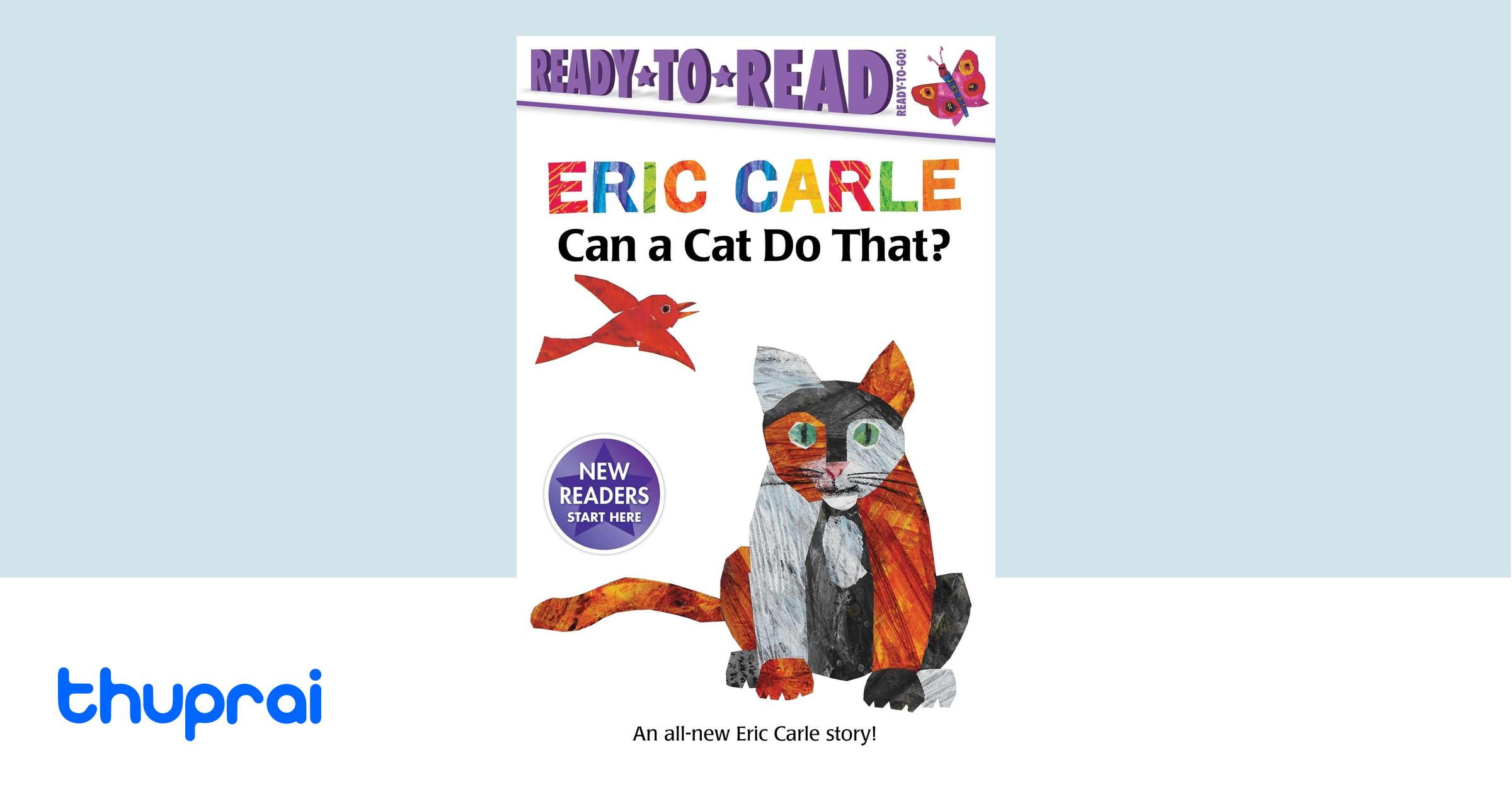 Buy Can a Cat Do That?/Ready-to-Read Ready-to-Go! (The World of Eric ...
