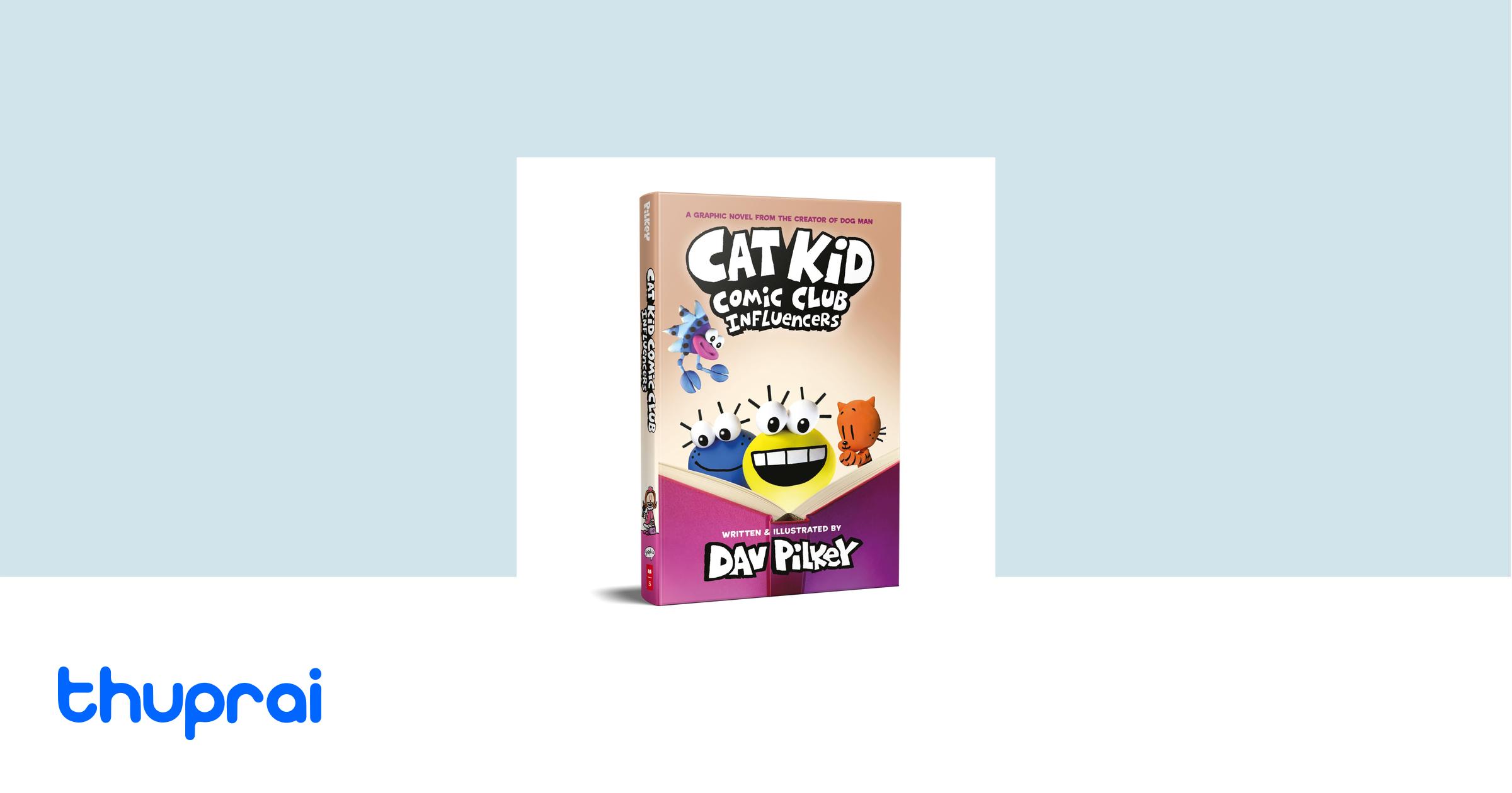 Buy Cat Kid Comic Club: Influencers: A Graphic Novel (Cat Kid Comic Club #5): From the Creator ...