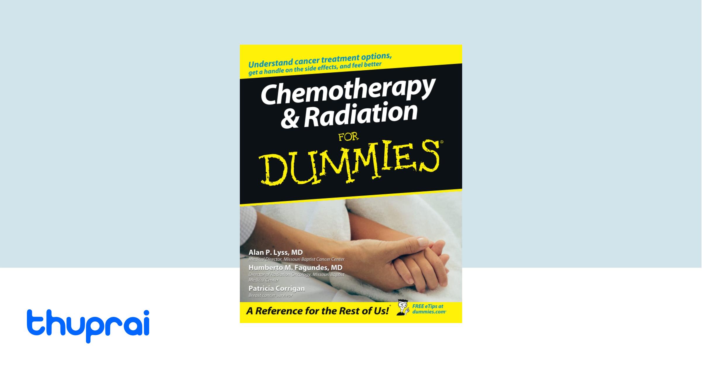 Buy Chemotherapy and Radiation For Dummies in Nepal | Thuprai
