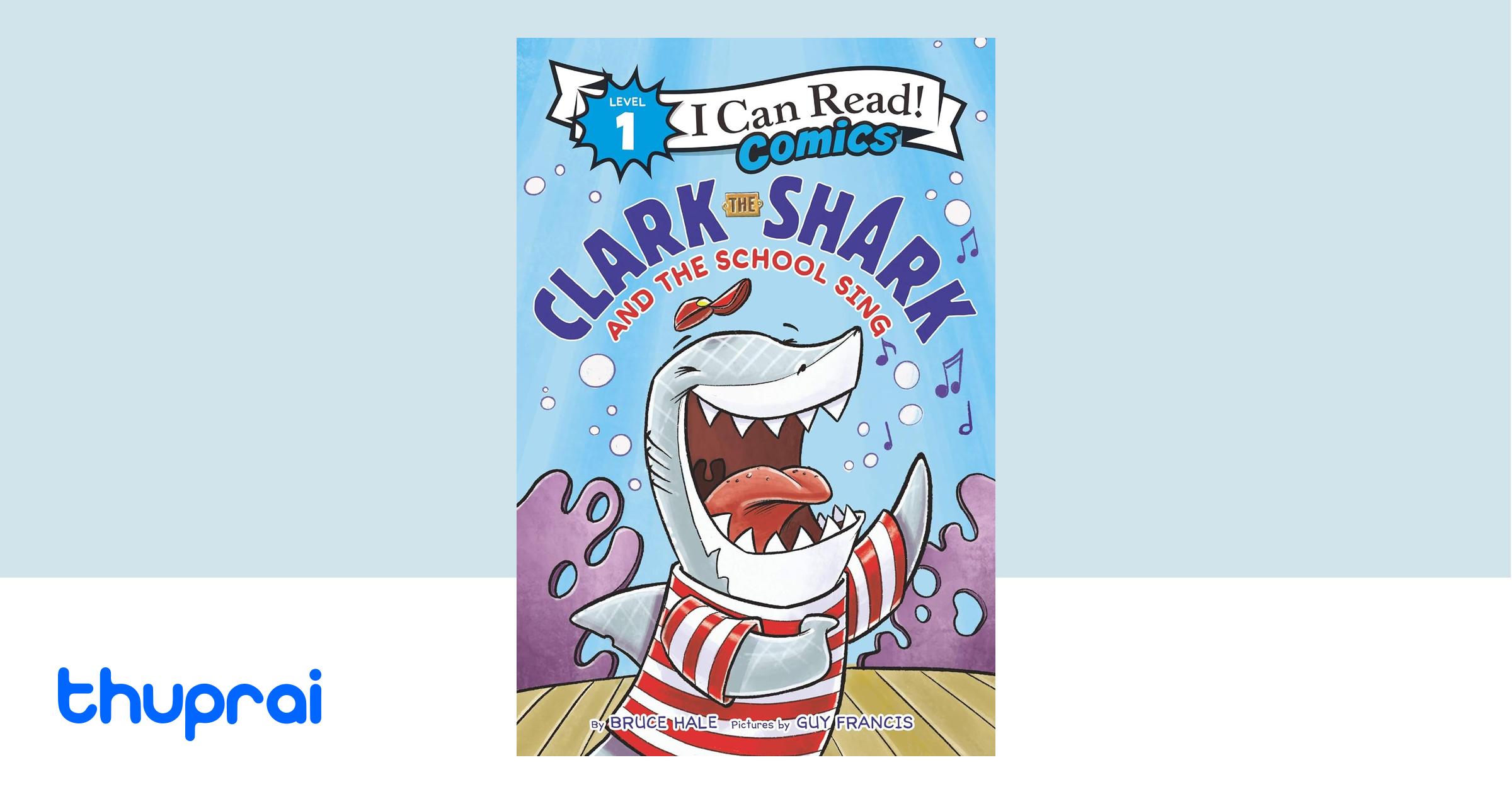 Buy Clark the Shark and the School Sing in Nepal | Thuprai
