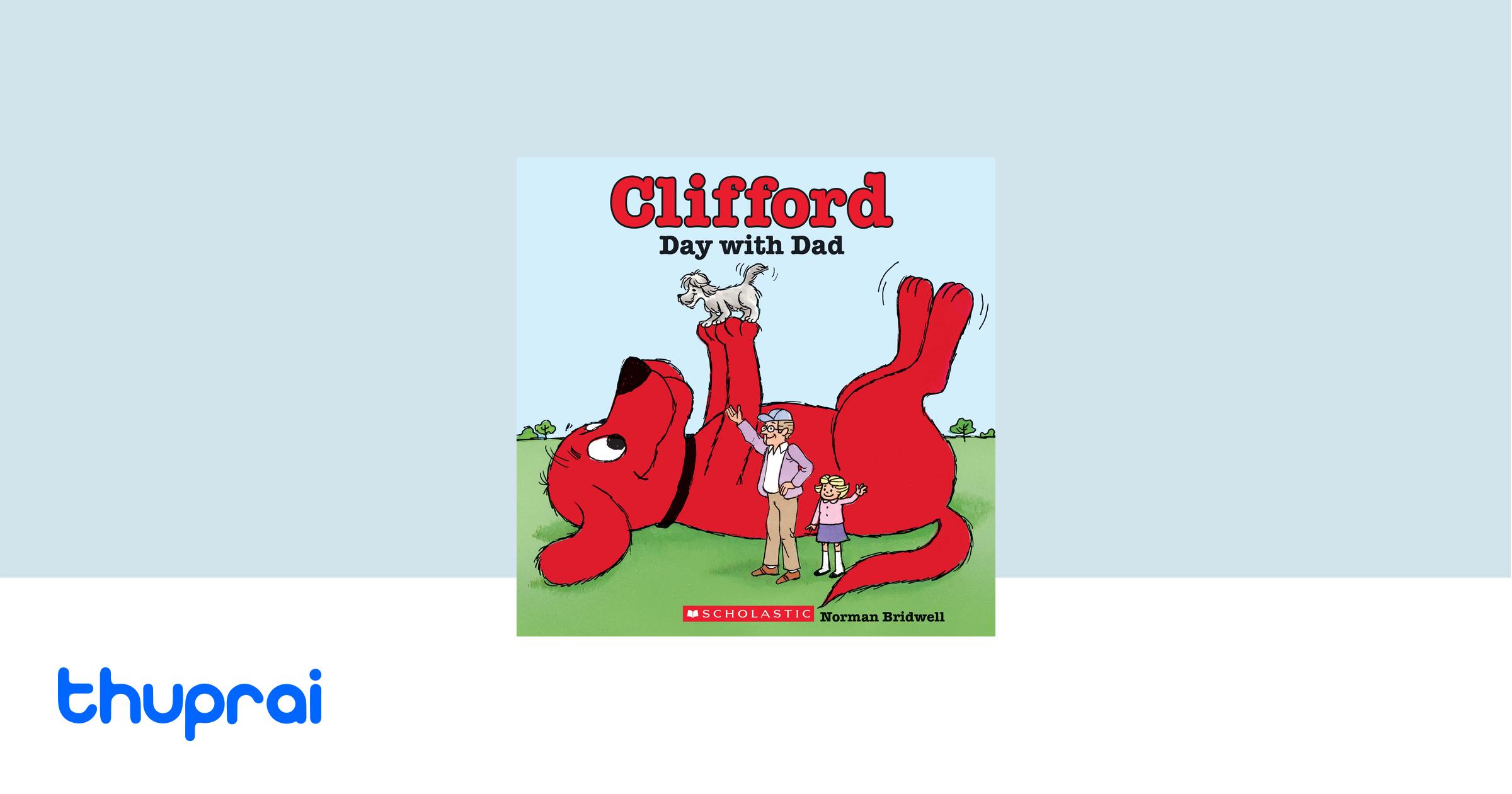 Buy Clifford's Day with Dad (Classic Storybook) in Nepal | Thuprai