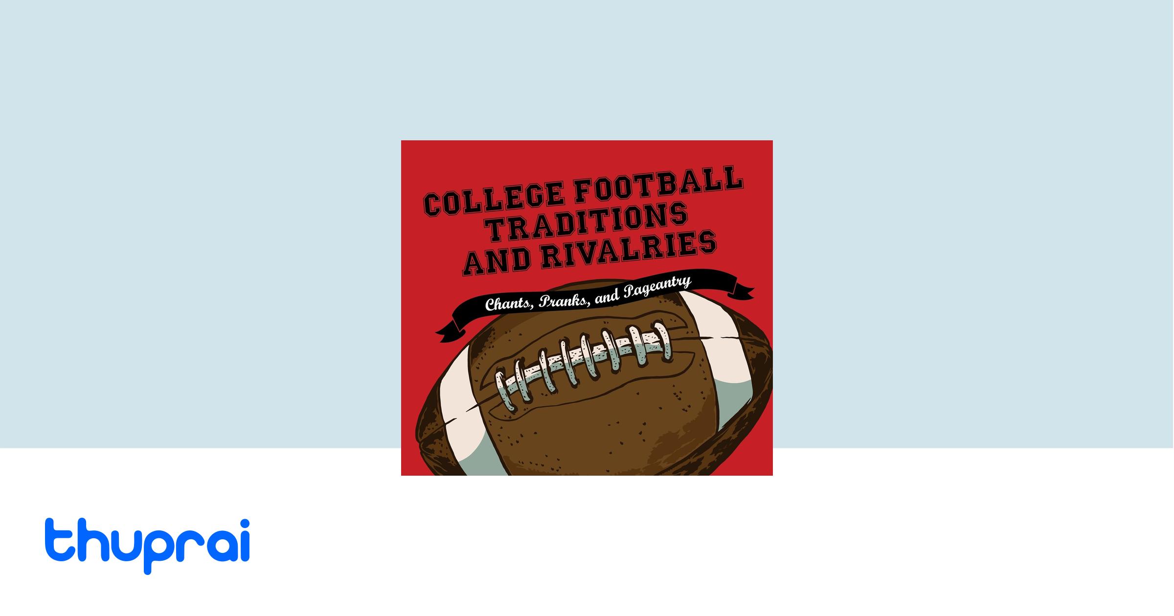 Buy College Football Traditions and Rivalries in Nepal | Thuprai