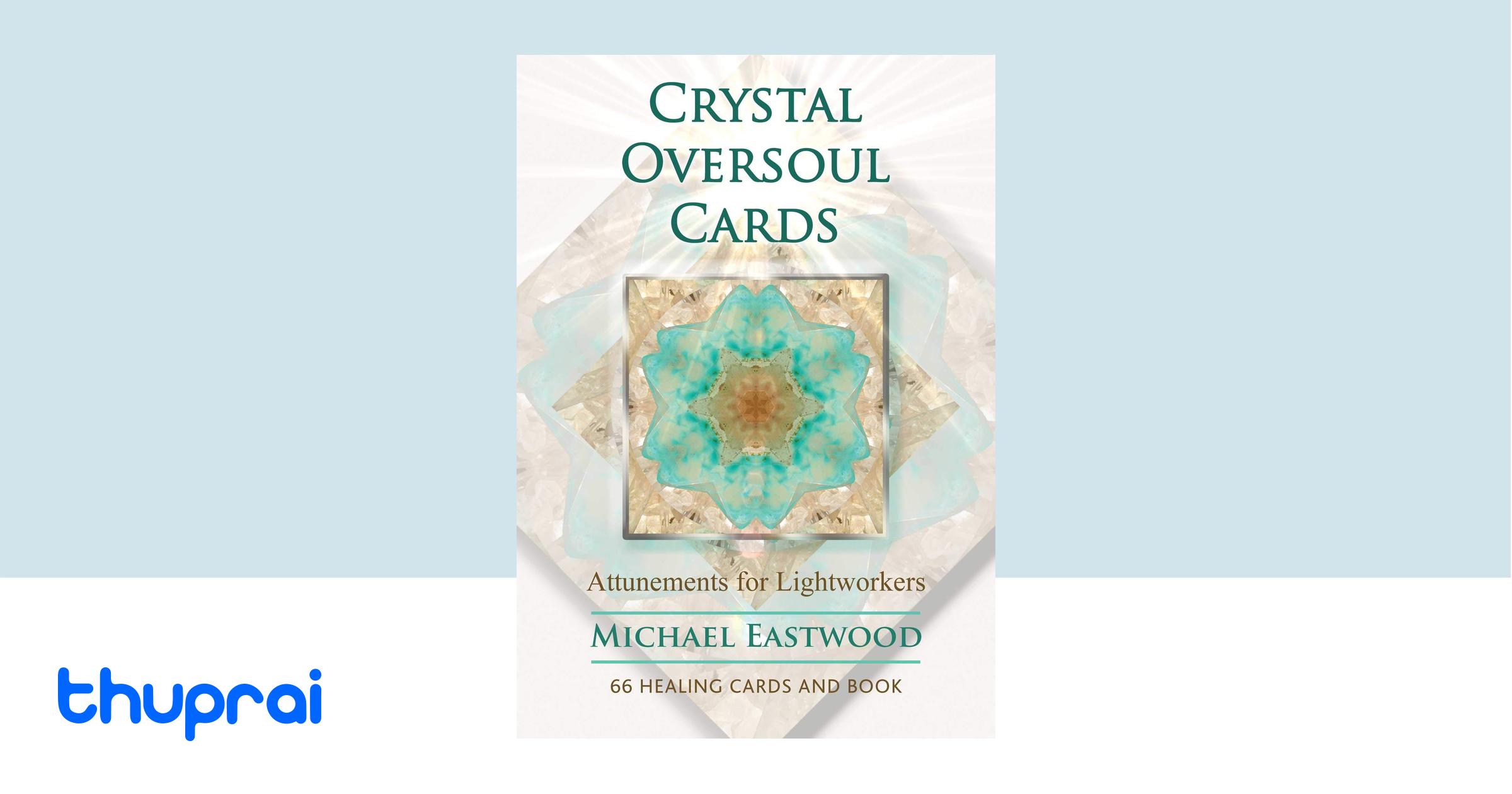 Buy Crystal Oversoul Cards: Attunements for Lightworkers in Nepal | Thuprai
