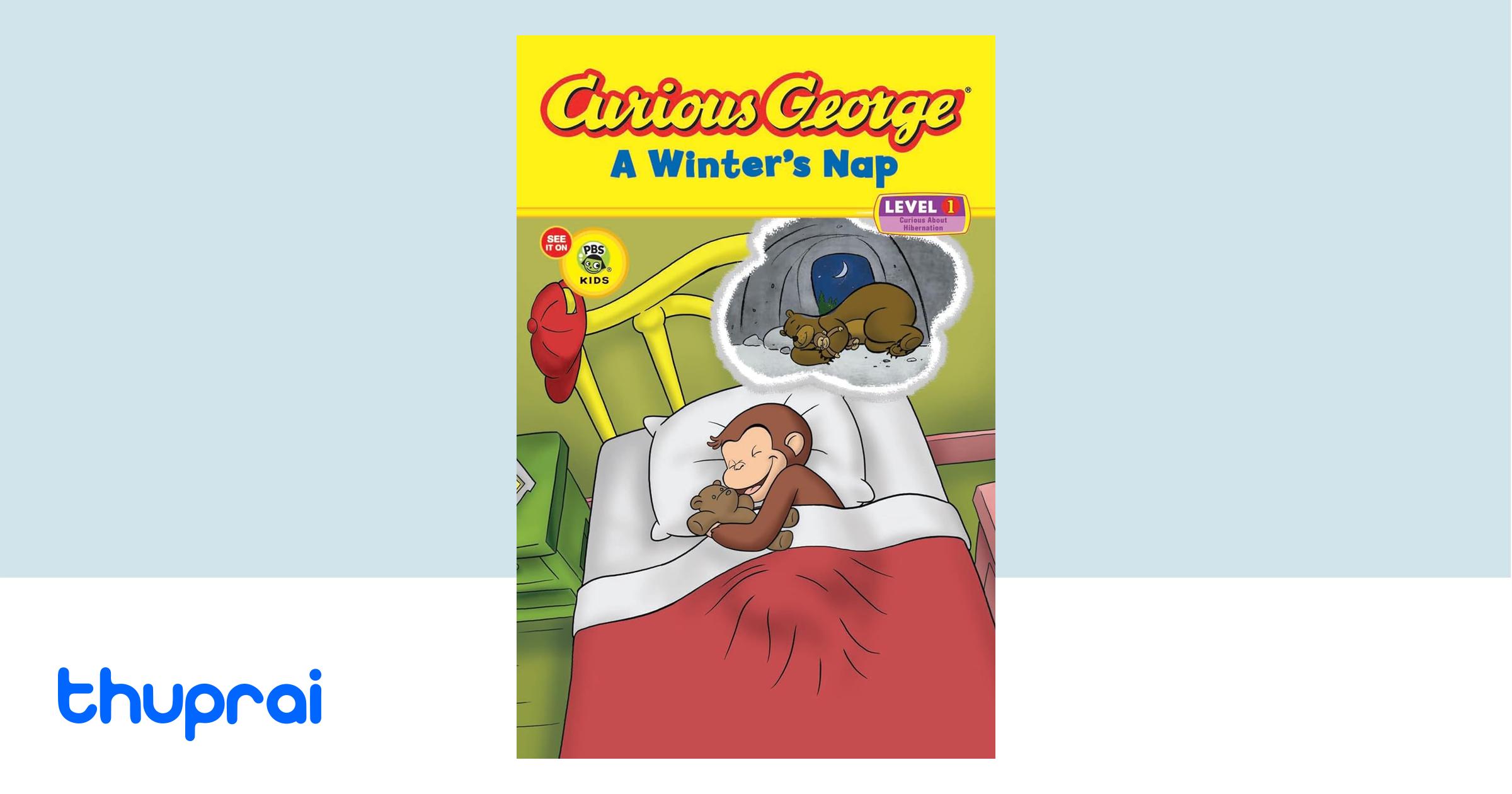 Buy Curious George a Winter's Nap (CGTV Reader) in Nepal | Thuprai
