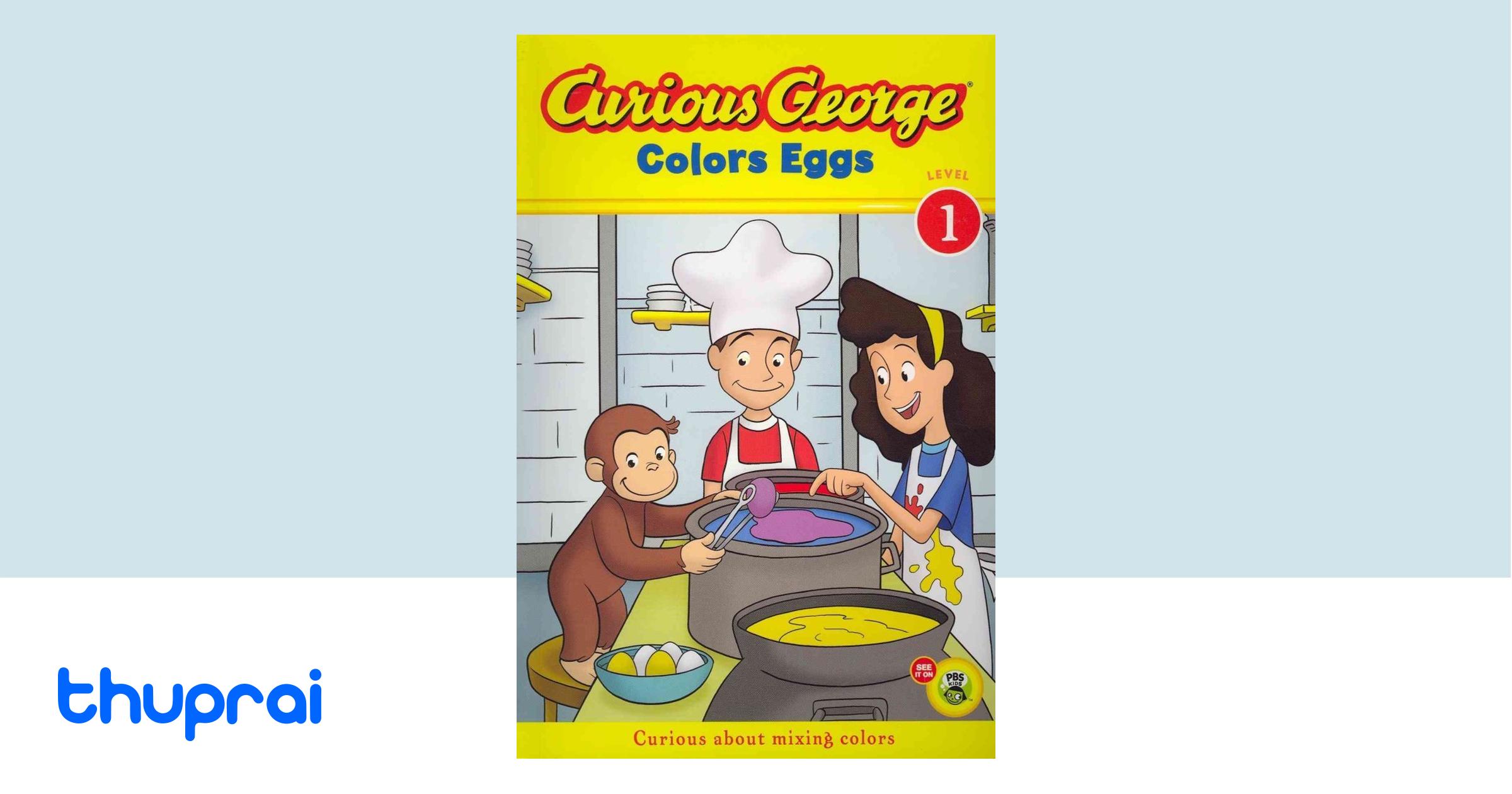Buy Curious George Colors Eggs in Nepal | Thuprai