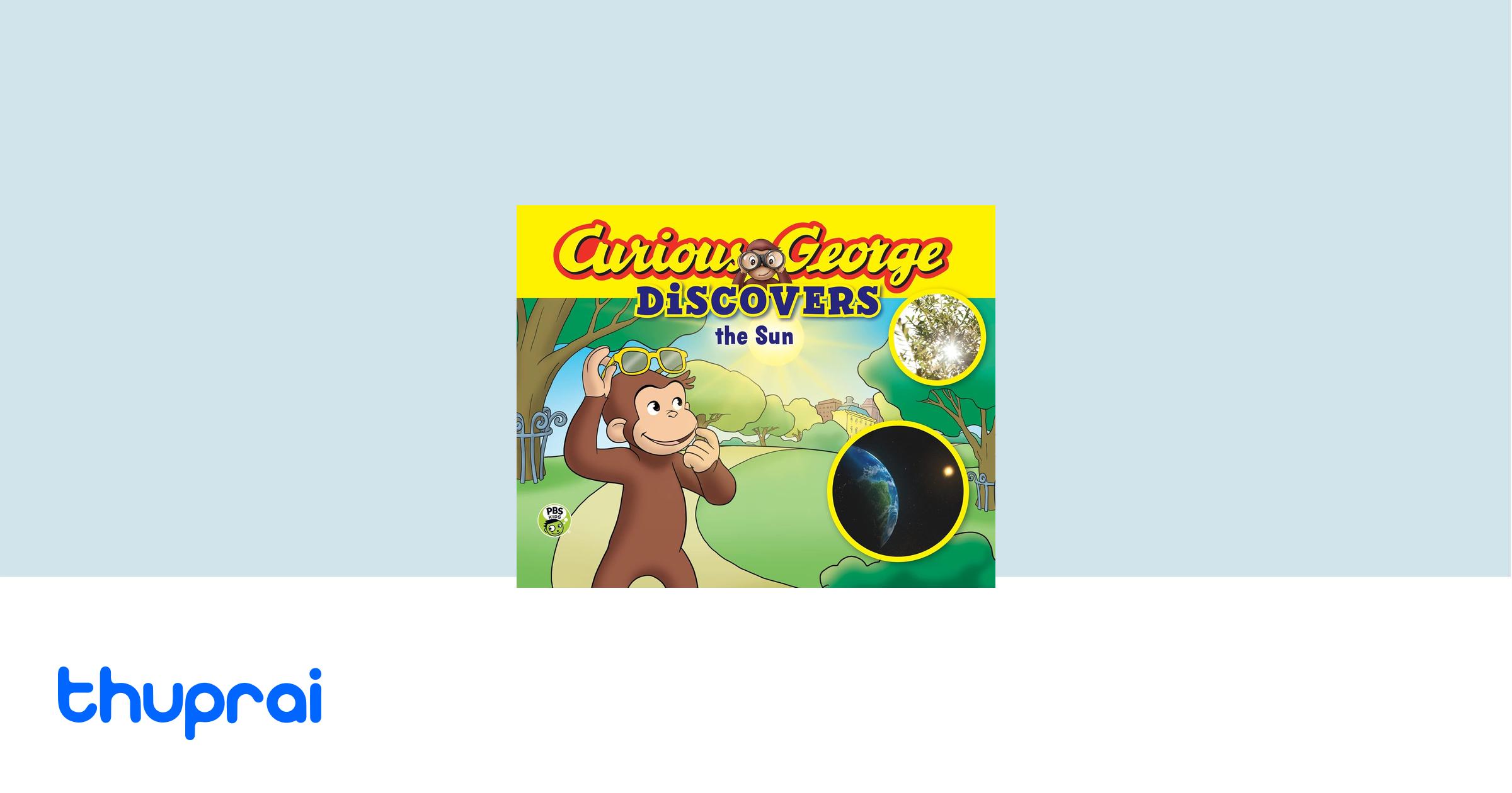 Buy Curious George Discovers the Sun (Science Storybook) in Nepal | Thuprai