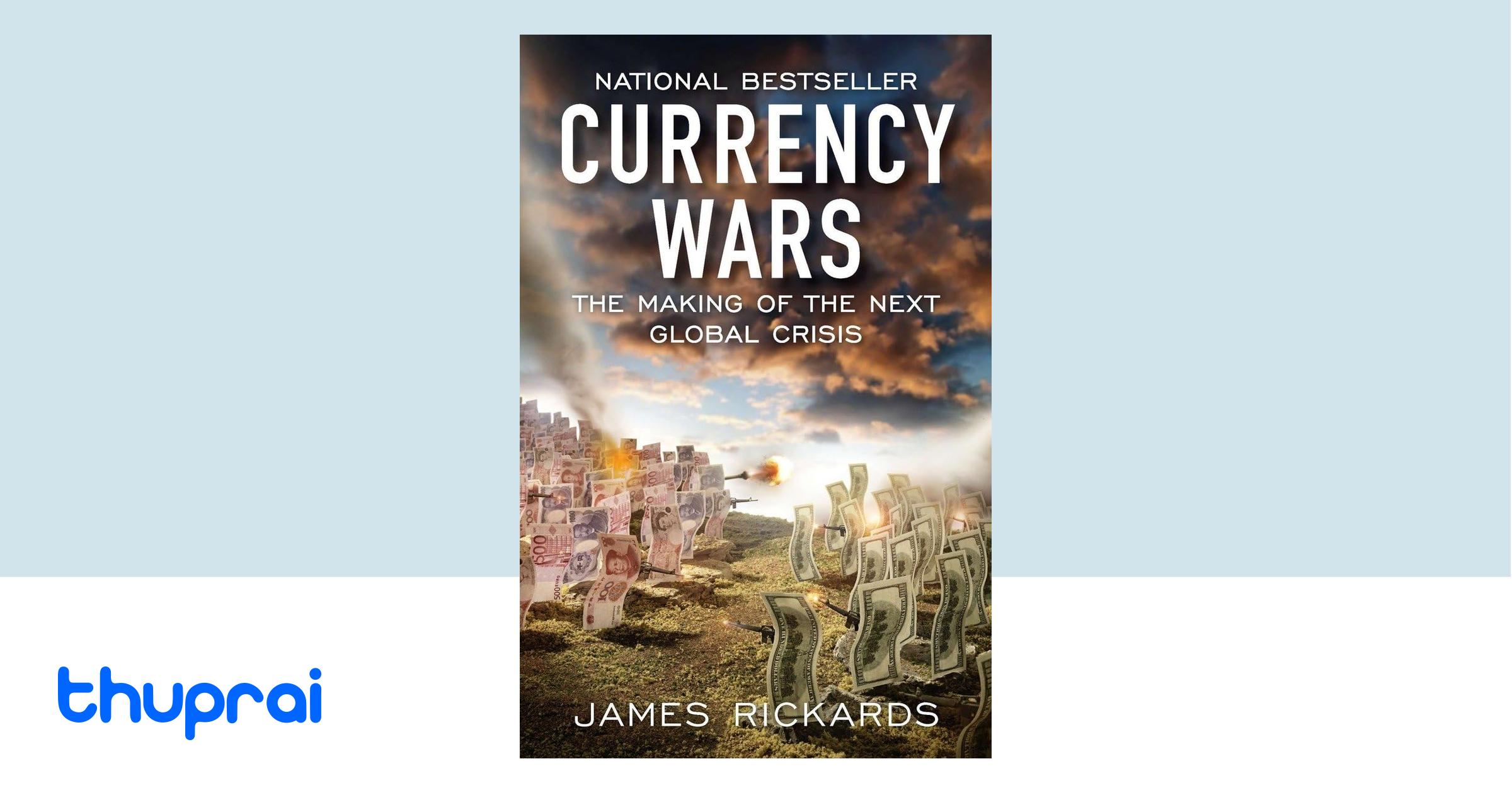 Buy Currency Wars in Nepal | Thuprai