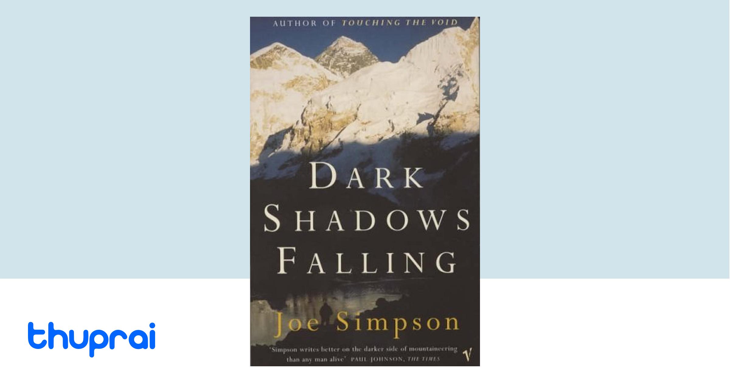 Buy Dark Shadows Falling in Nepal | Thuprai