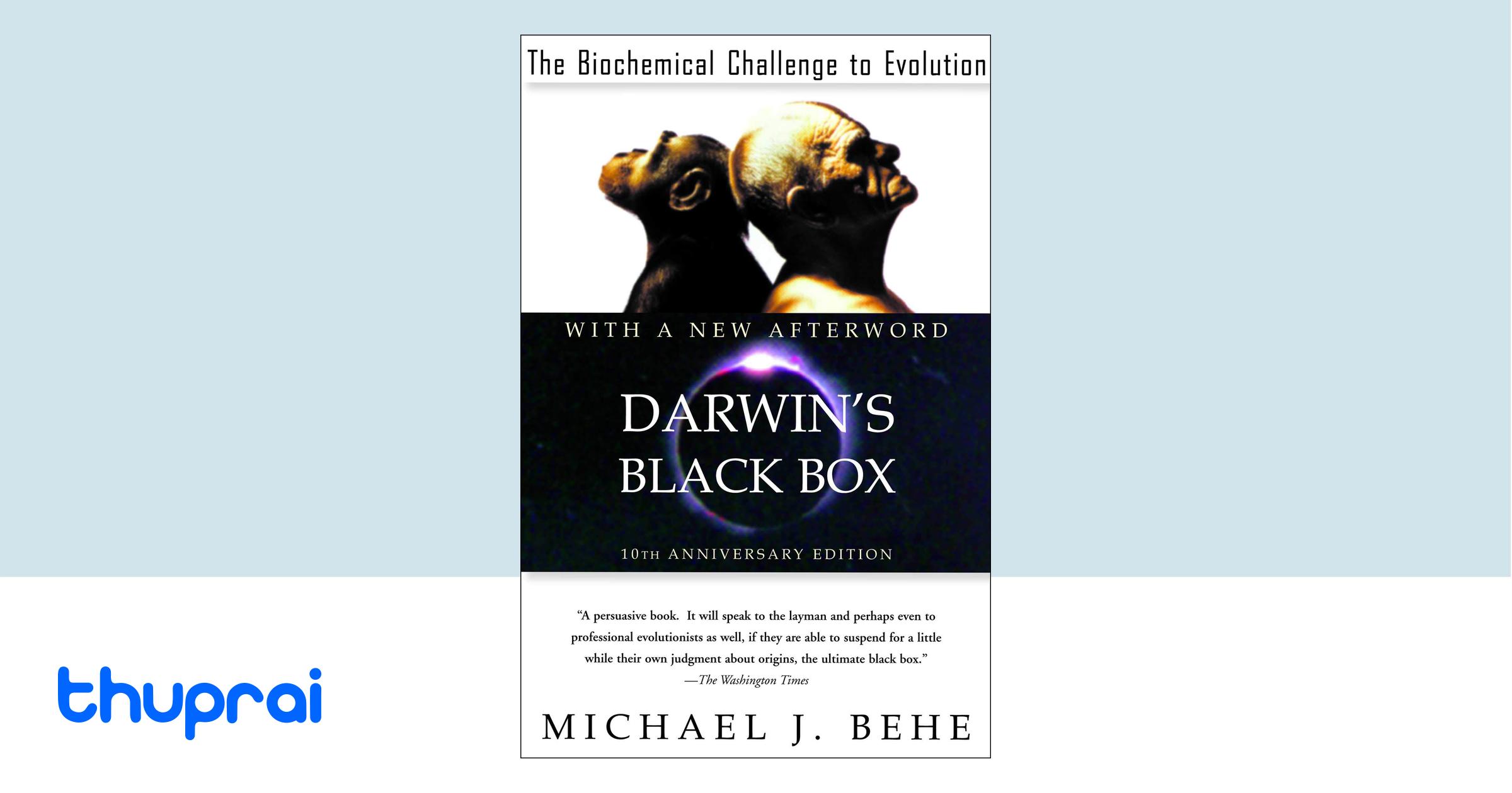 Buy Darwin's Black Box: The Biochemical Challenge to Evolution in Nepal ...