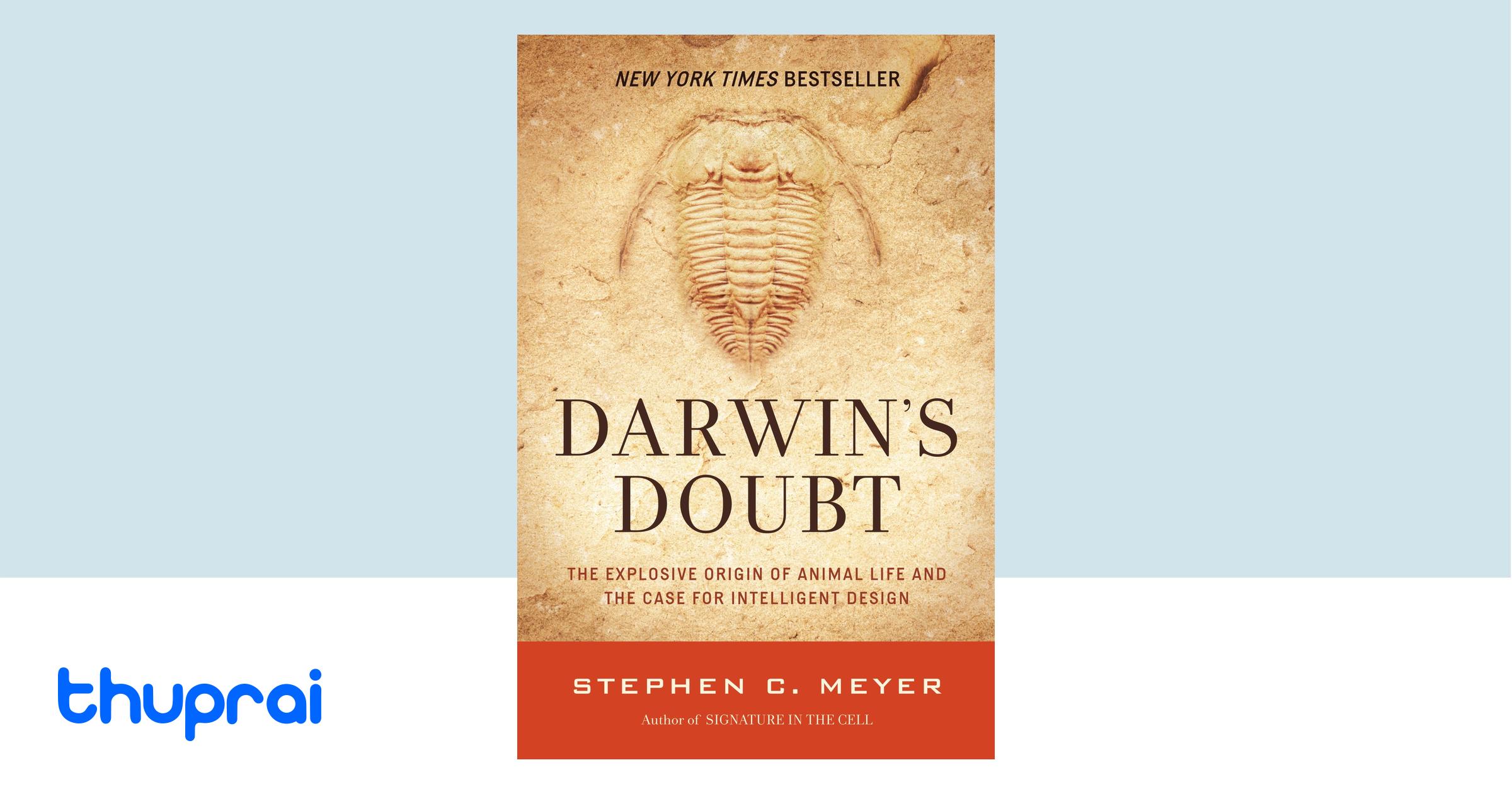 Buy Darwin's Doubt: The Explosive Origin of Animal Life and the Case for Intelligent Design in ...