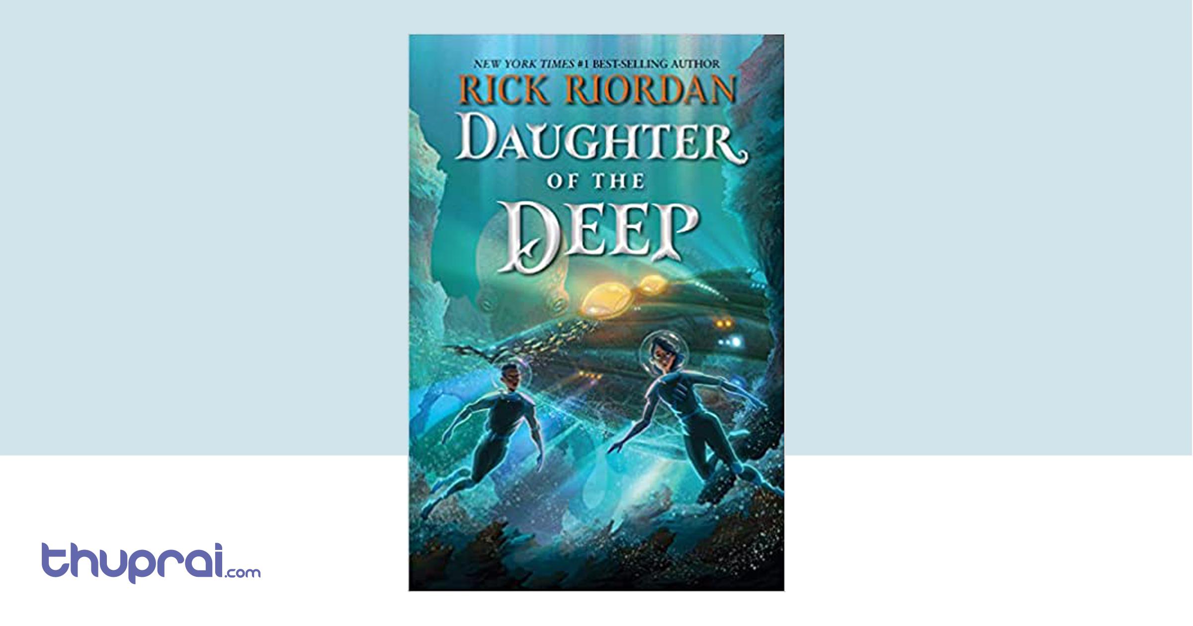 Daughter of the Deep - Rick Riordan | Thuprai