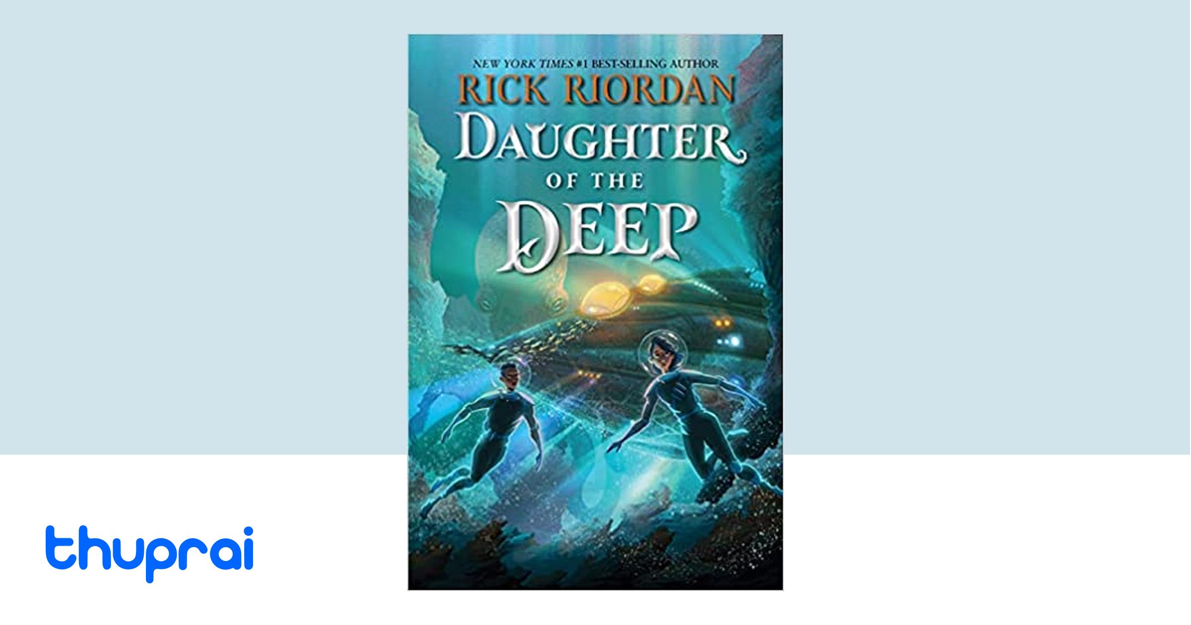Daughter of the Deep - Rick Riordan | Thuprai
